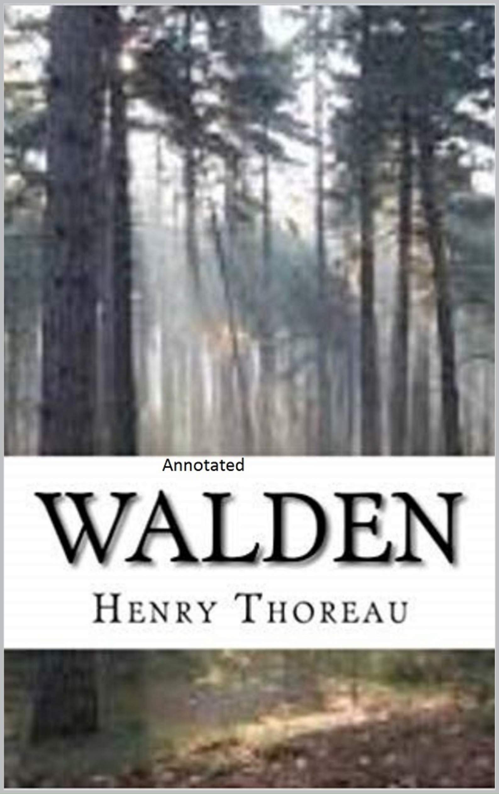 The Walden Annotated by Henry David Thoreau | Goodreads