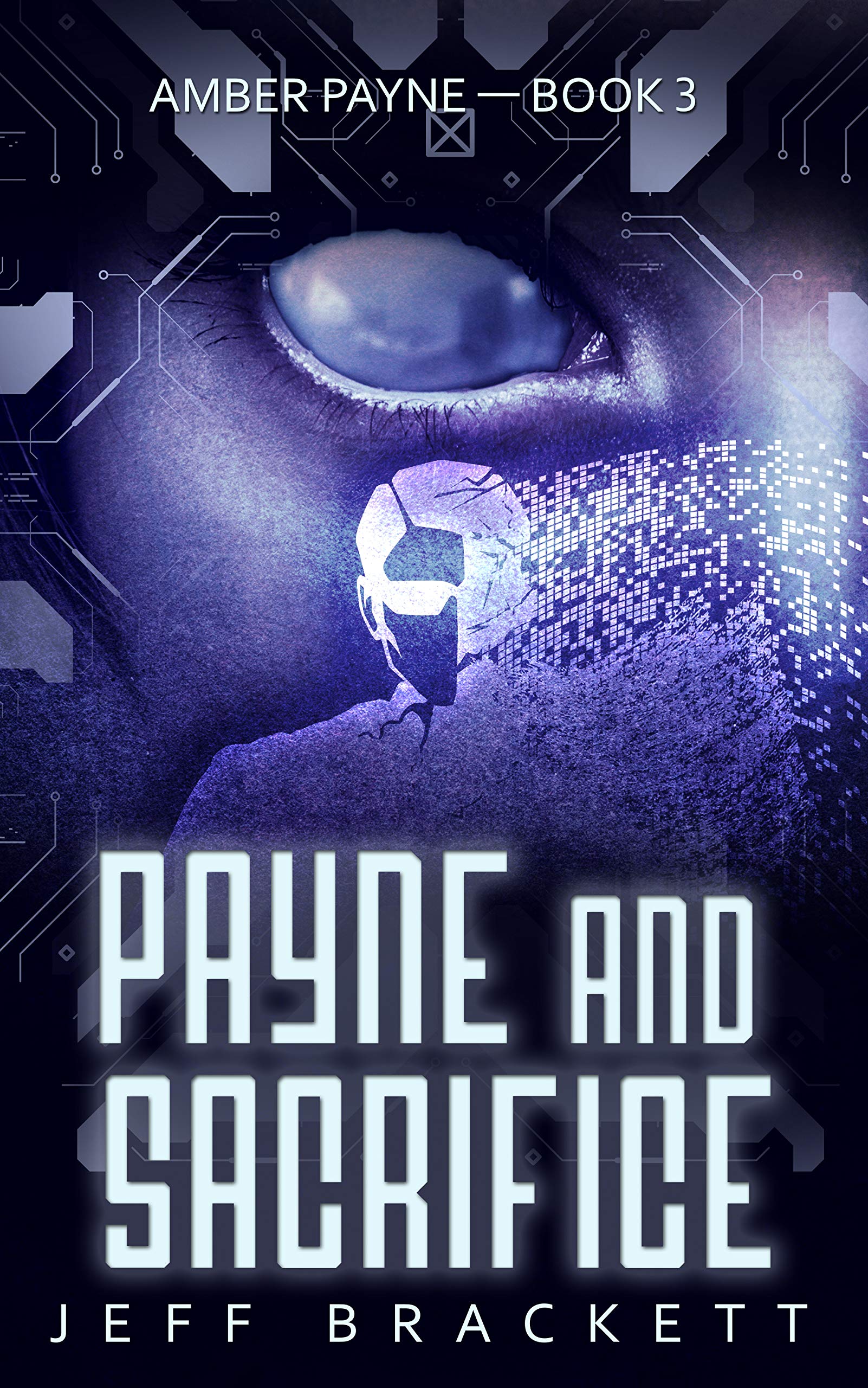 Payne and Sacrifice (Amber Payne, #3) by Jeff Brackett | Goodreads