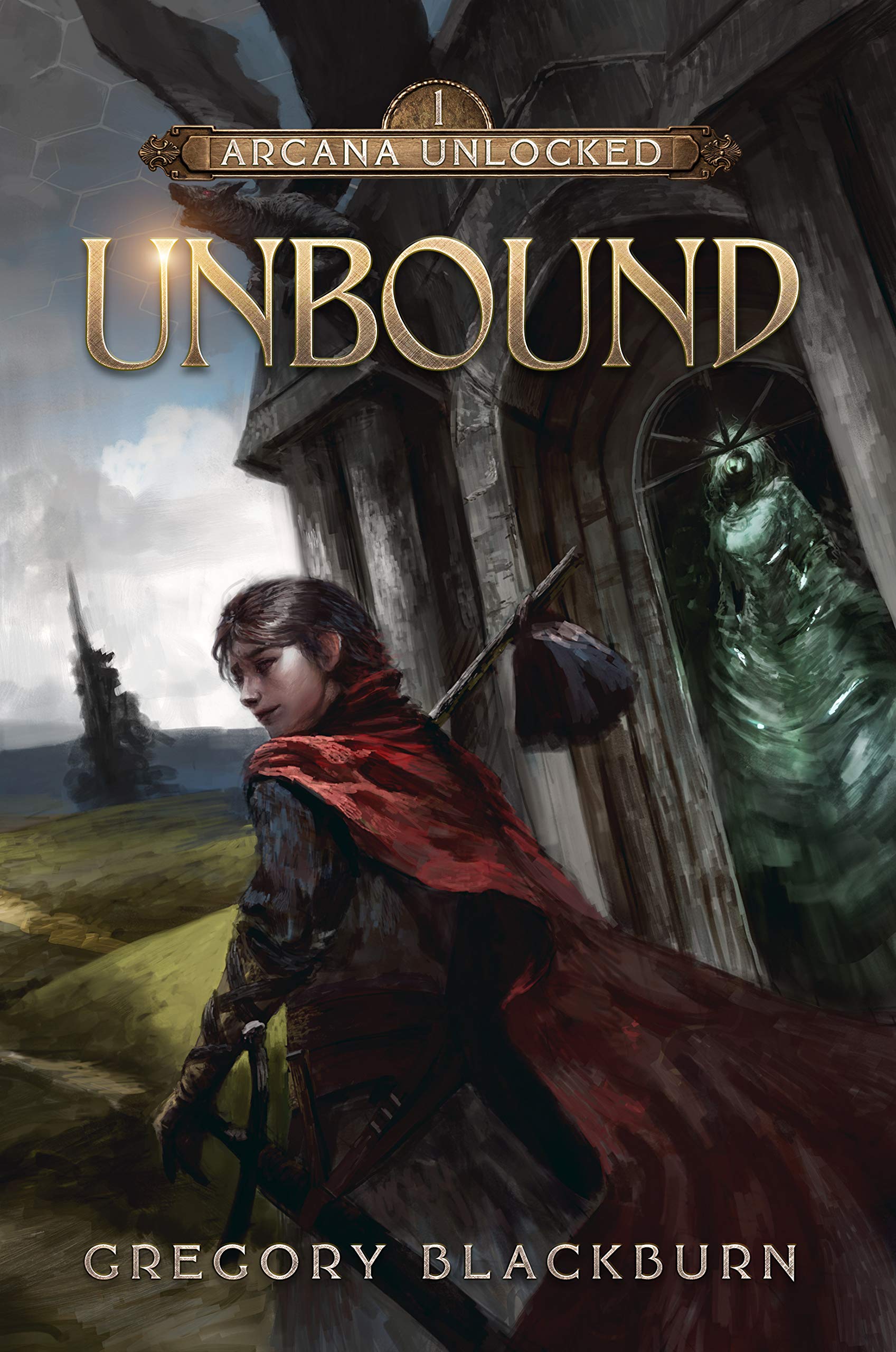 Unbound (Arcana Unlocked #1) by Gregory Blackburn | Goodreads
