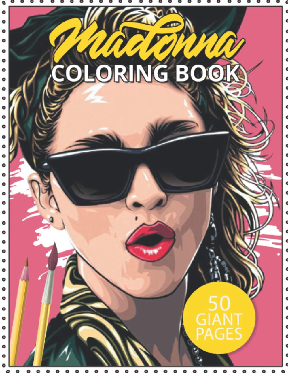 Madonna Coloring Book: Coloring Books for Alls Fans of " Queen of Pop ...