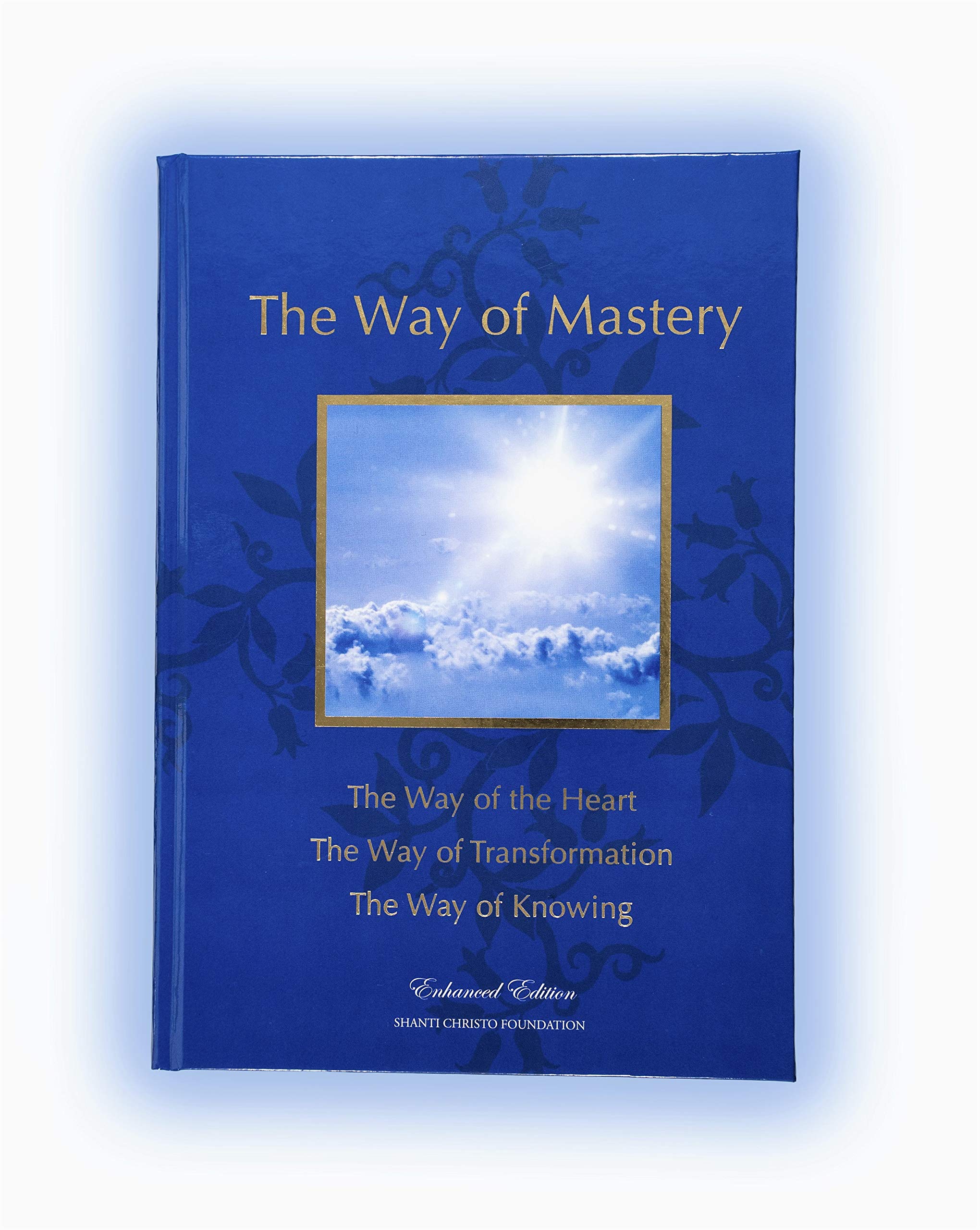 The Way of Mastery - Enhanced Edition by Shanti Christo Foundation ...