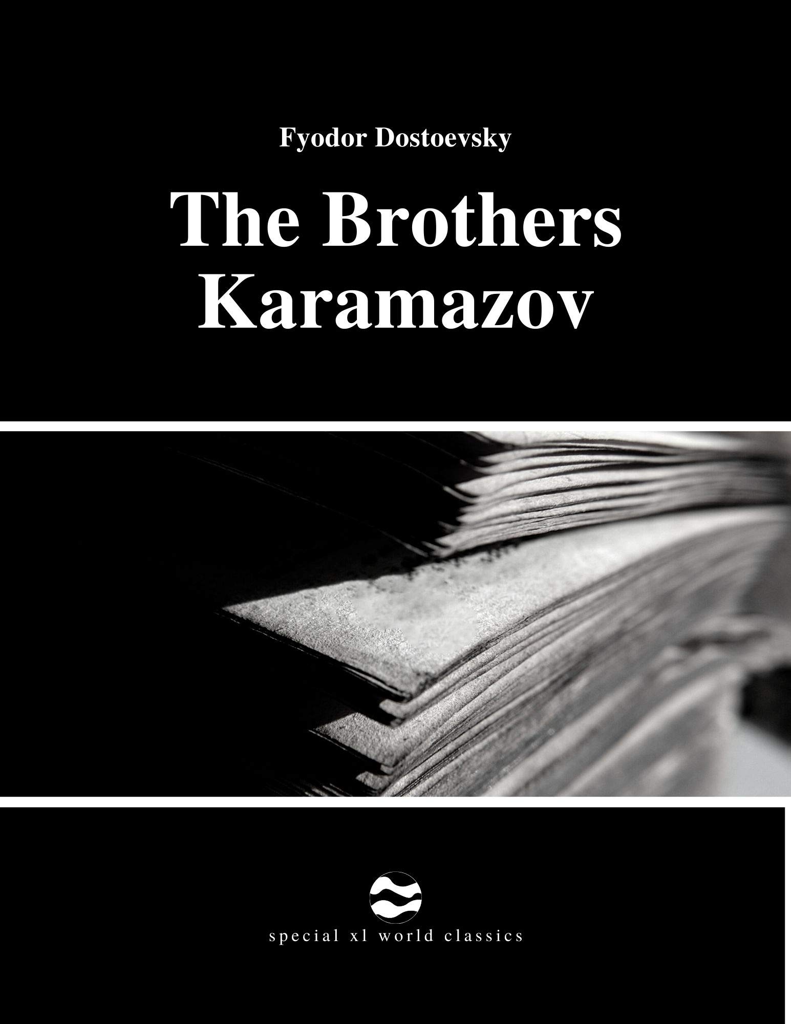The Brothers Karamazov by Fyodor Dostoevsky by Fyodor Dostoevsky ...