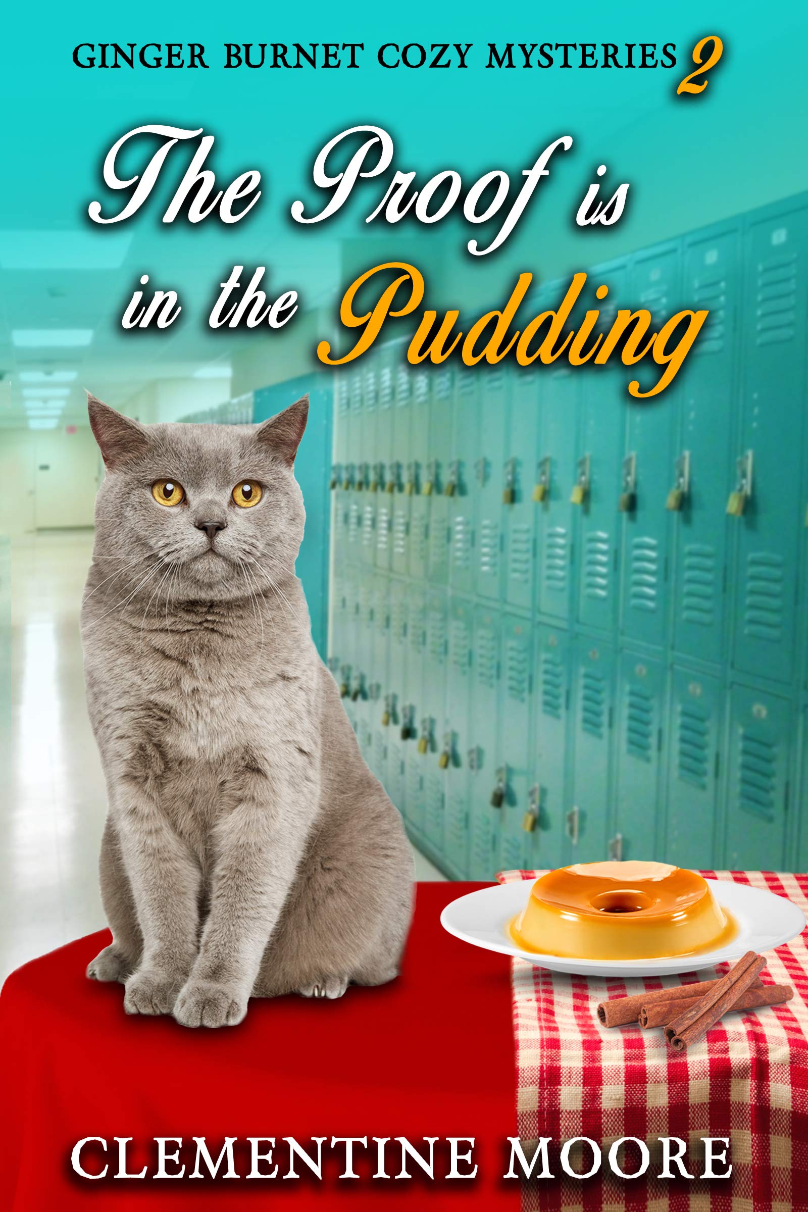 The Proof Is In The Pudding Ginger Burnet Cozy Mysteries Book 1 By the-proof-is-in-the-pudding-ginger-burnet-cozy-mysteries-book-1-by