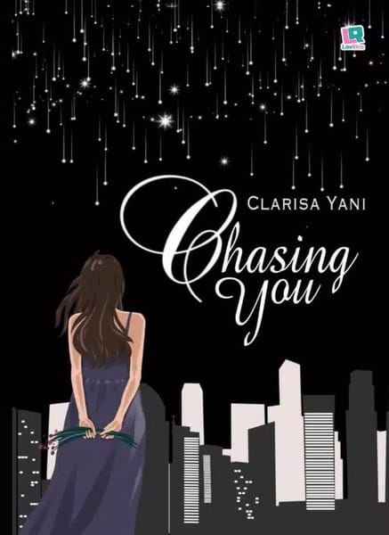 Chasing You by Clarisa Yani | Goodreads