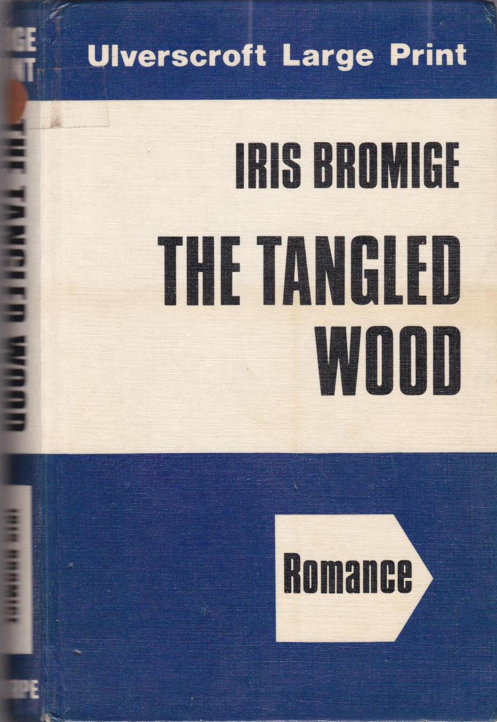 The Tangled Wood (Rainwood, #4) by Iris Bromige | Goodreads