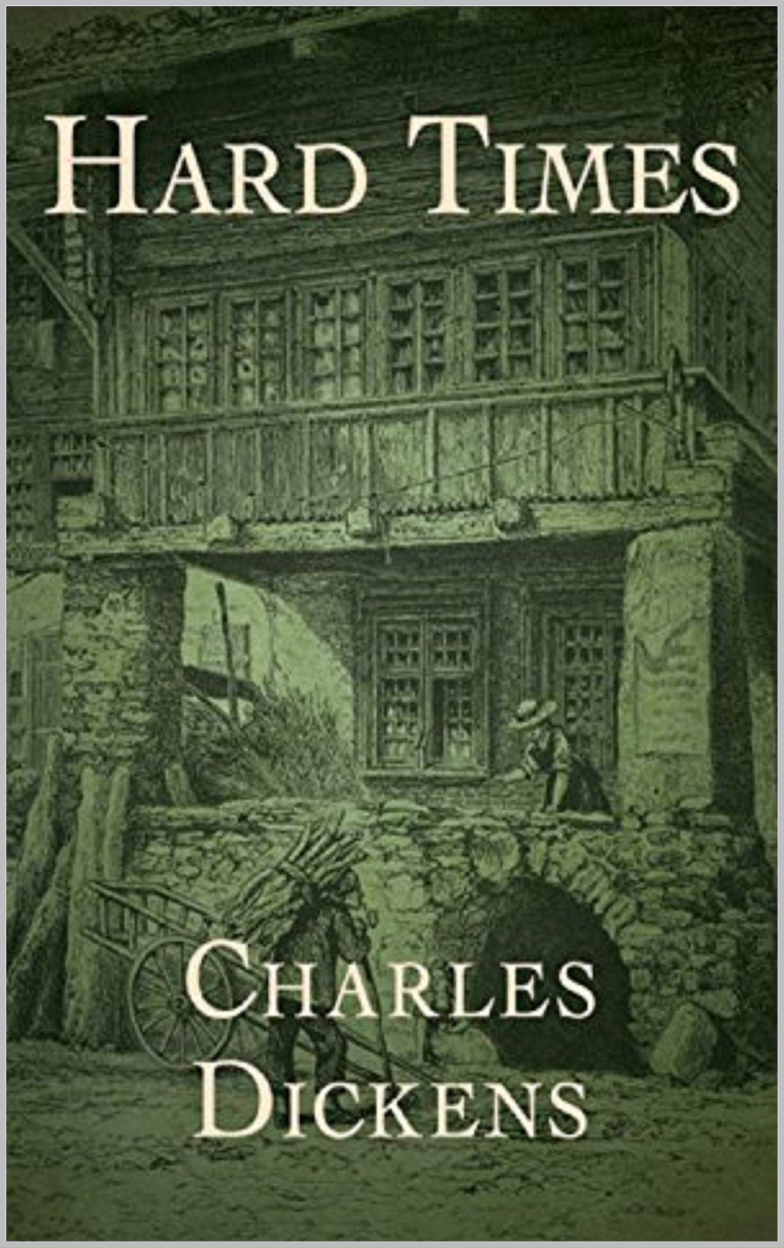 Hard Times Annotated by Charles Dickens | Goodreads