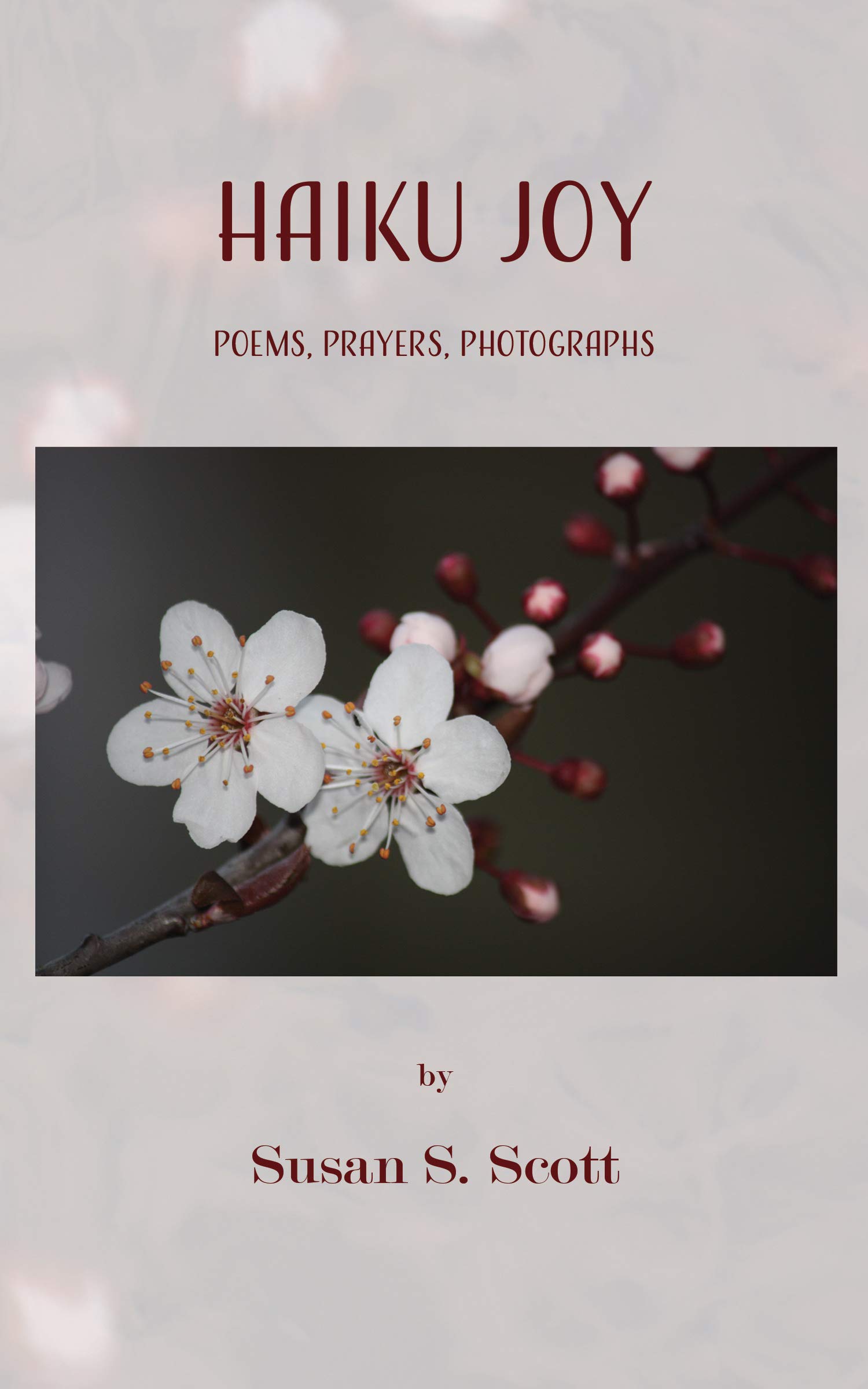Haiku Joy by Susan S. Scott | Goodreads