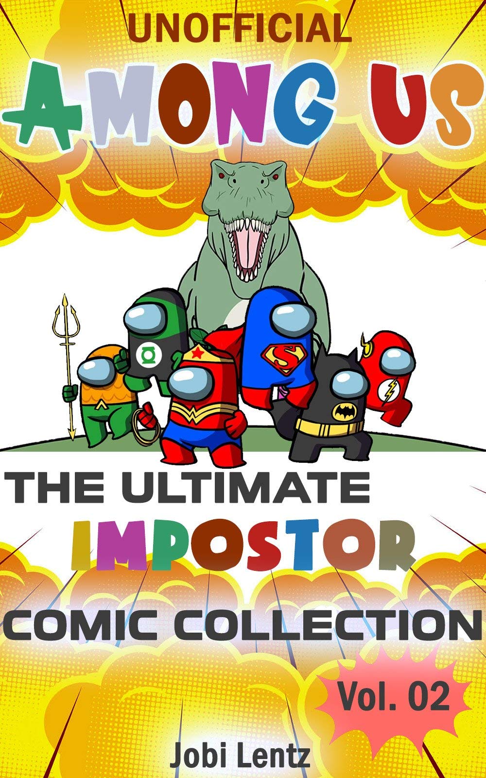 (Unofficial) Among Us: The Ultimate Impostor Comic Collection Volume 02 ...