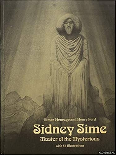 Sidney Sime: Master of the Mysterious by Simon Heneage | Goodreads