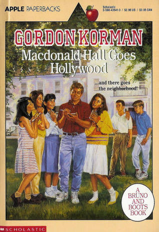 MacDonald Hall Goes Hollywood (Bruno & Boots, #6) by Gordon Korman ...