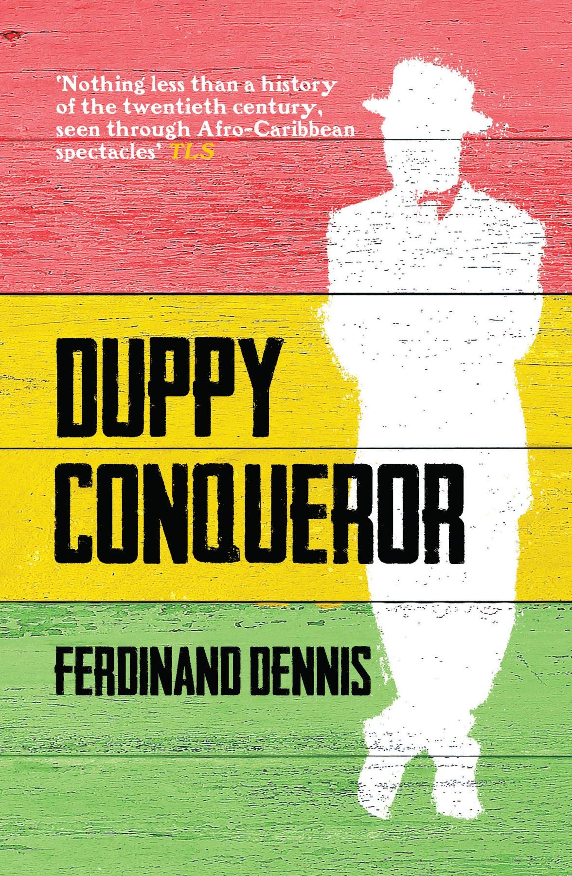DUPPY CONQUEROR by Ferdinand Dennis | Goodreads