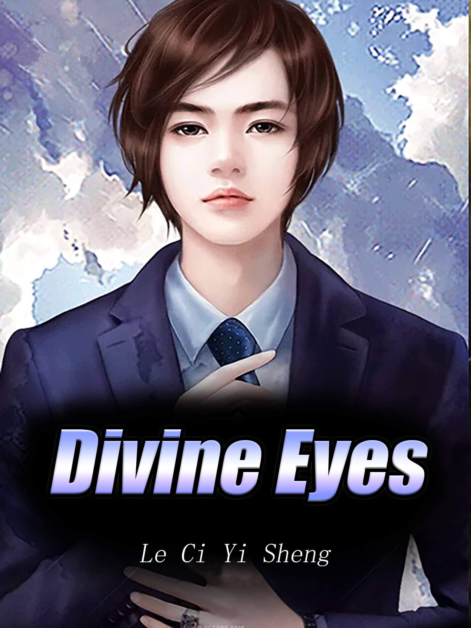 Divine Eyes: Book 1 by Le Ci Yi Sheng | Goodreads