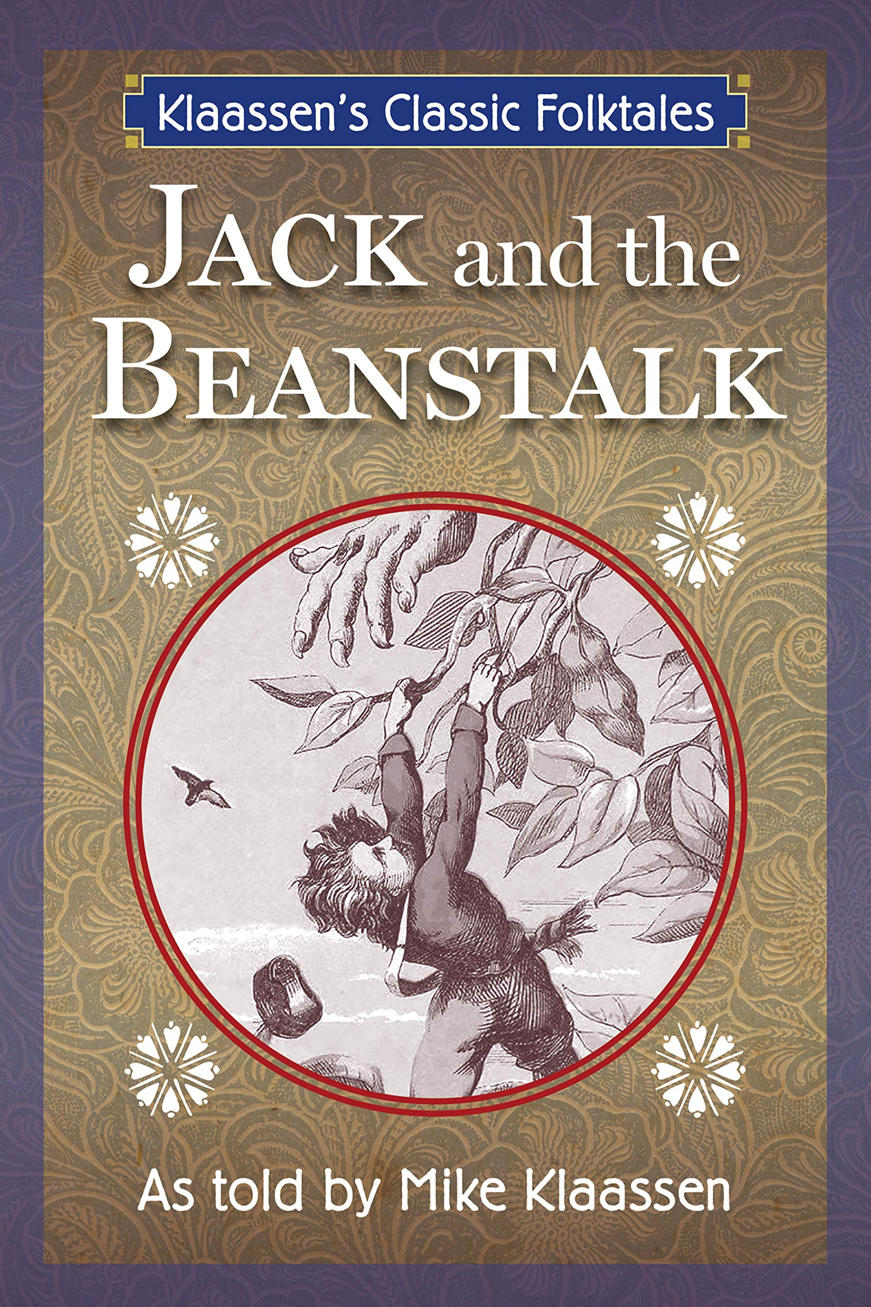 Jack and the Beanstalk: The Old English Tale Retold as a Novella by ...