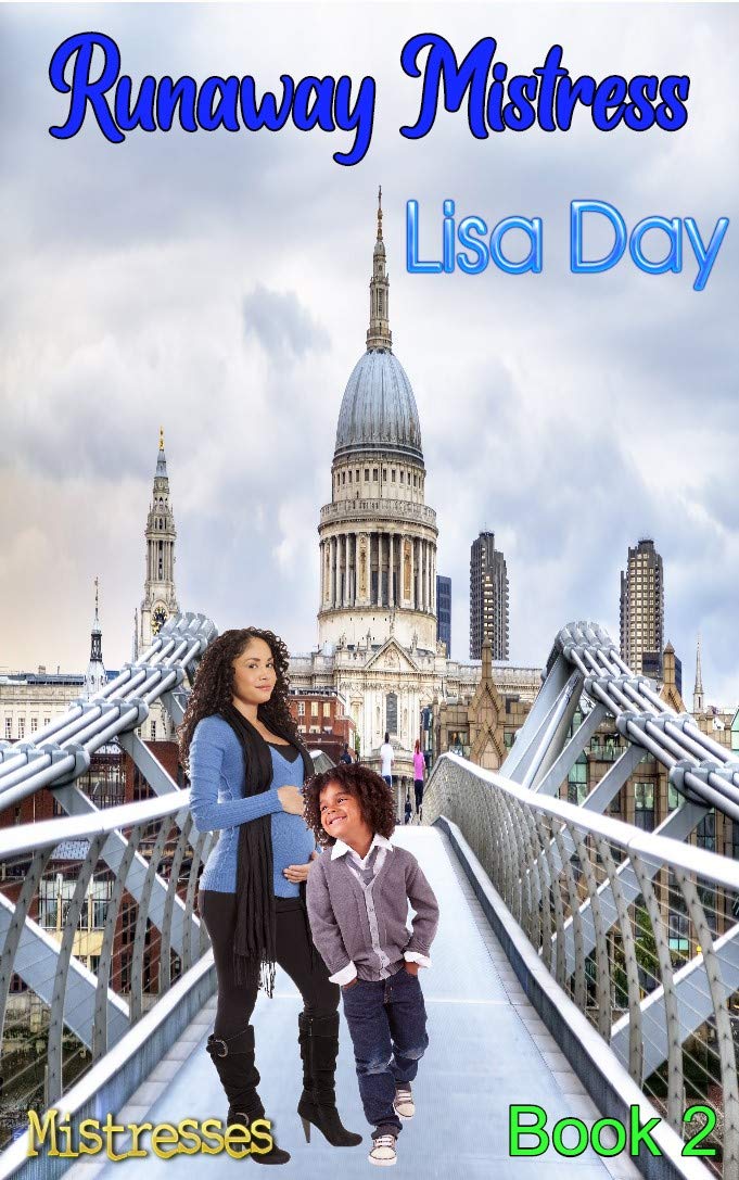 Runaway Mistress (Mistresses #2) by Lisa Day | Goodreads