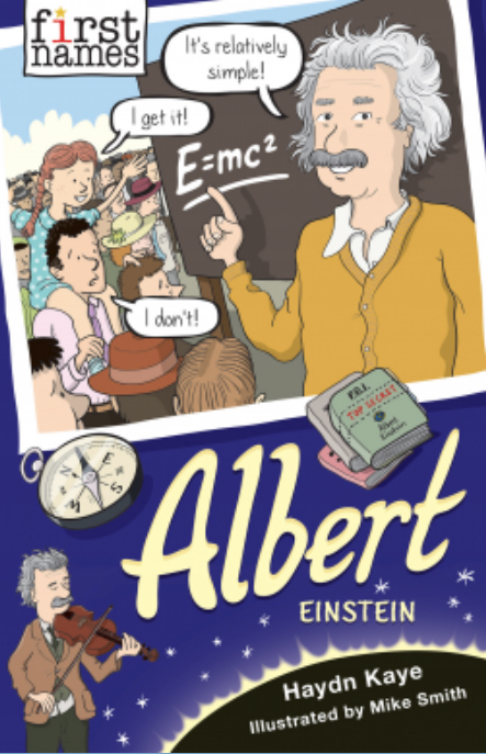 First Names: Albert by Haydn Kaye and Mike Smith | Goodreads