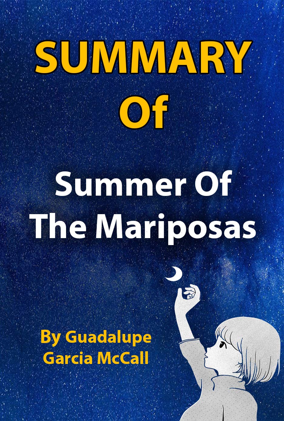 Summary Of Summer of the Mariposas: By Guadalupe Garcia McCall by Accel ...