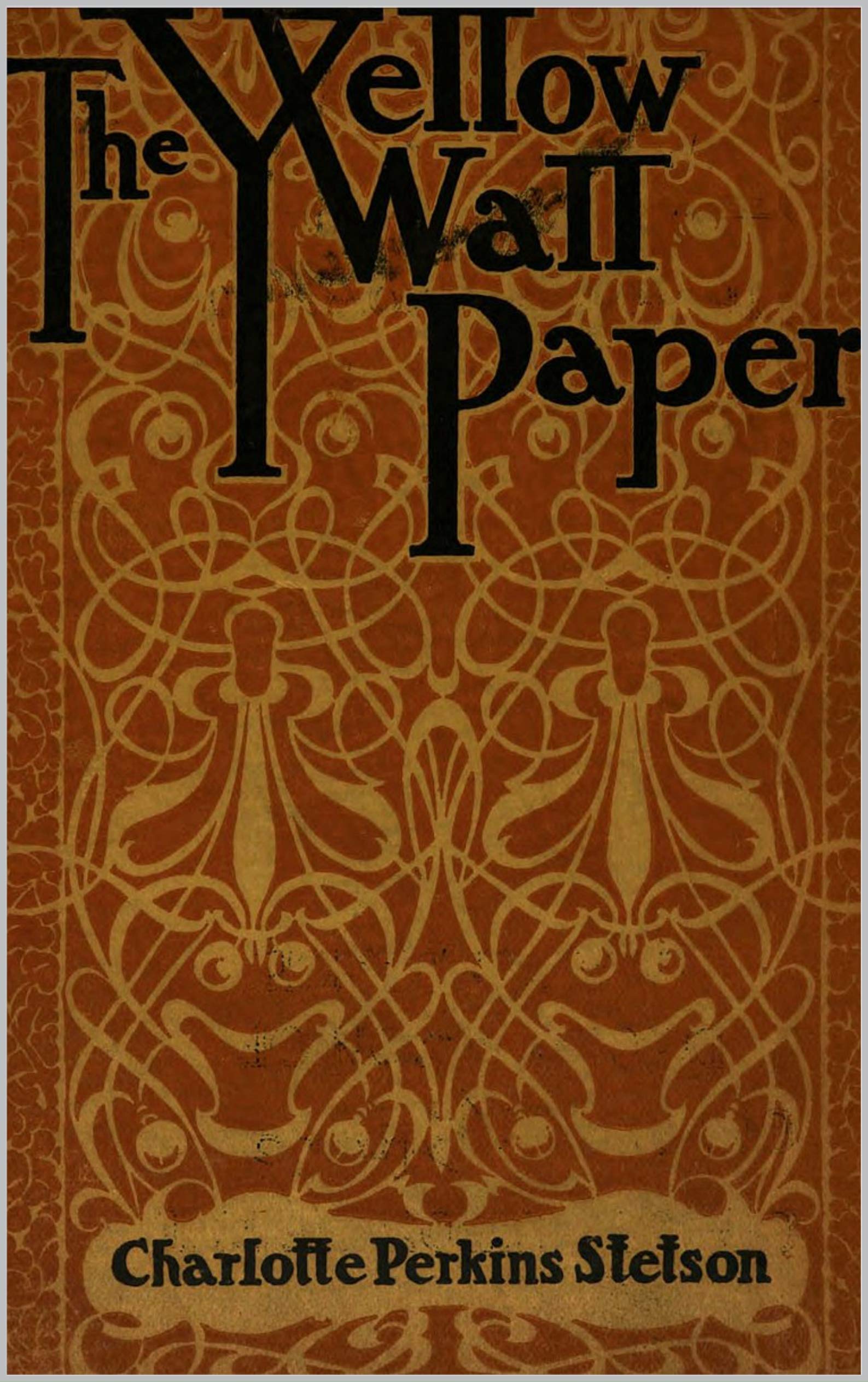 The Yellow Wallpaper by Charlotte Perkins Gilman | Goodreads