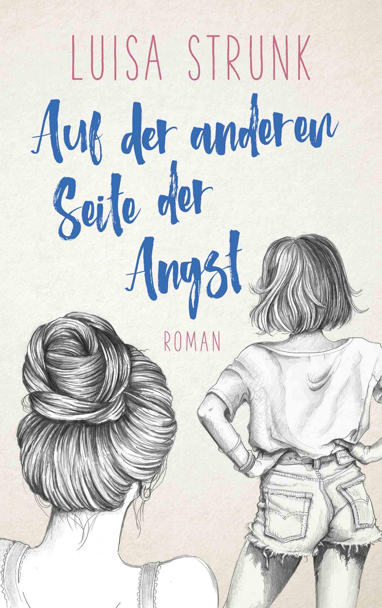 Auf der anderen Seite der Angst (German Edition) by Luisa Strunk ...