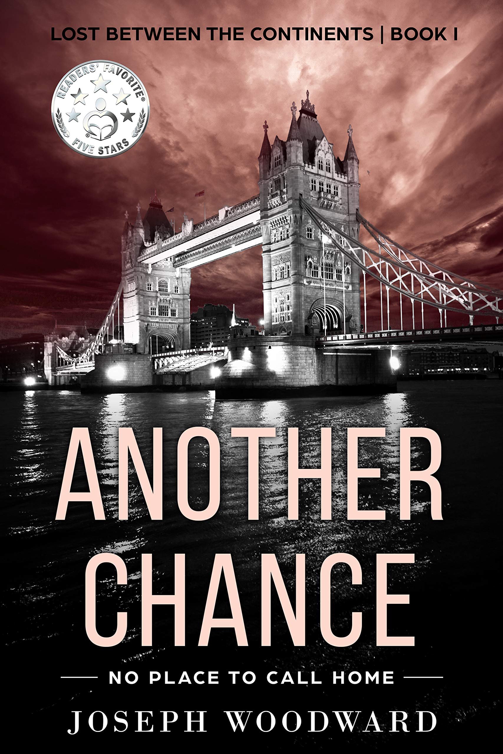 Another Chance: No Place to Call Home by Joseph Woodward | Goodreads
