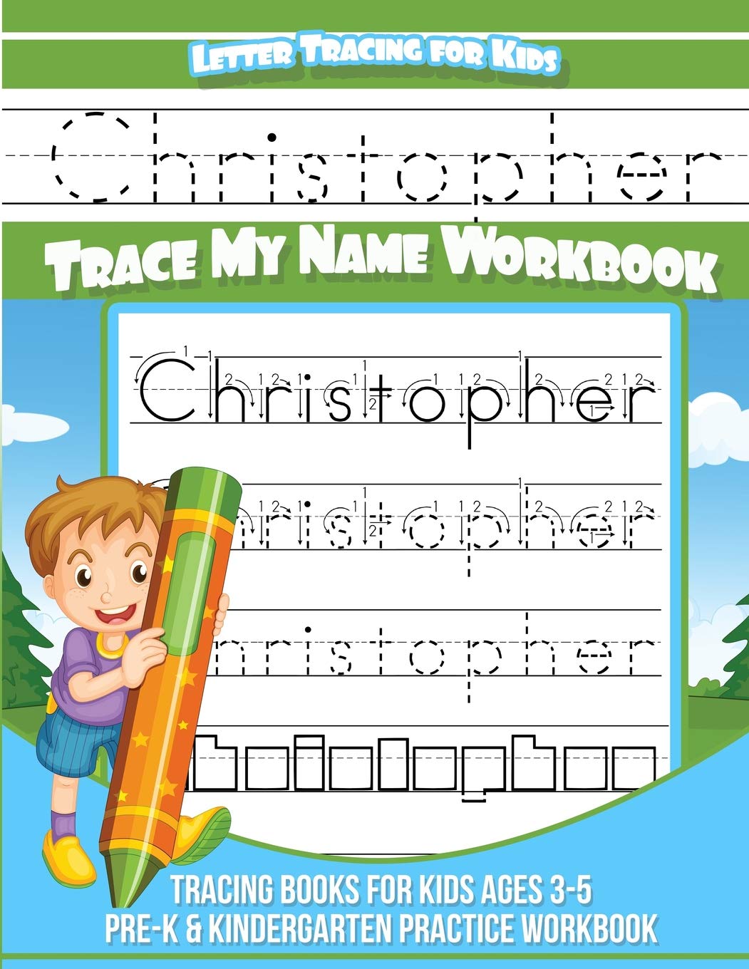 Christopher Letter Tracing for Kids Trace my Name Workbook: Tracing ...