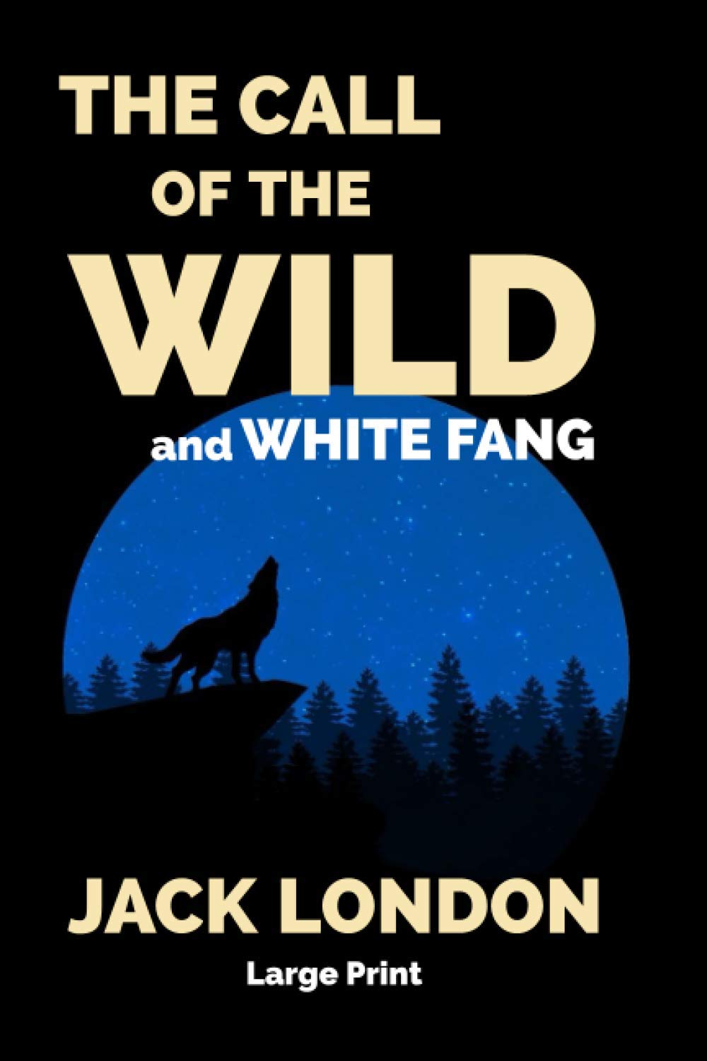 The Call of the Wild and White Fang by Jack London | Goodreads