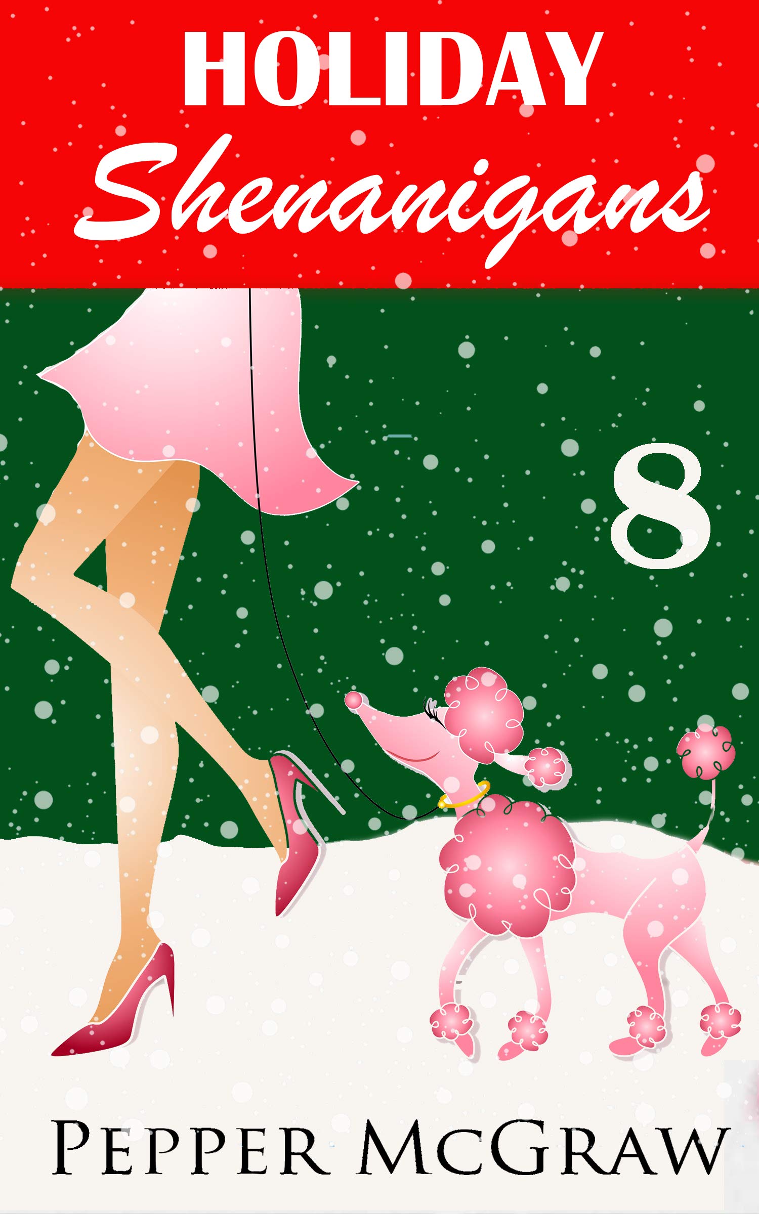 Holiday Shenanigans by Pepper McGraw | Goodreads