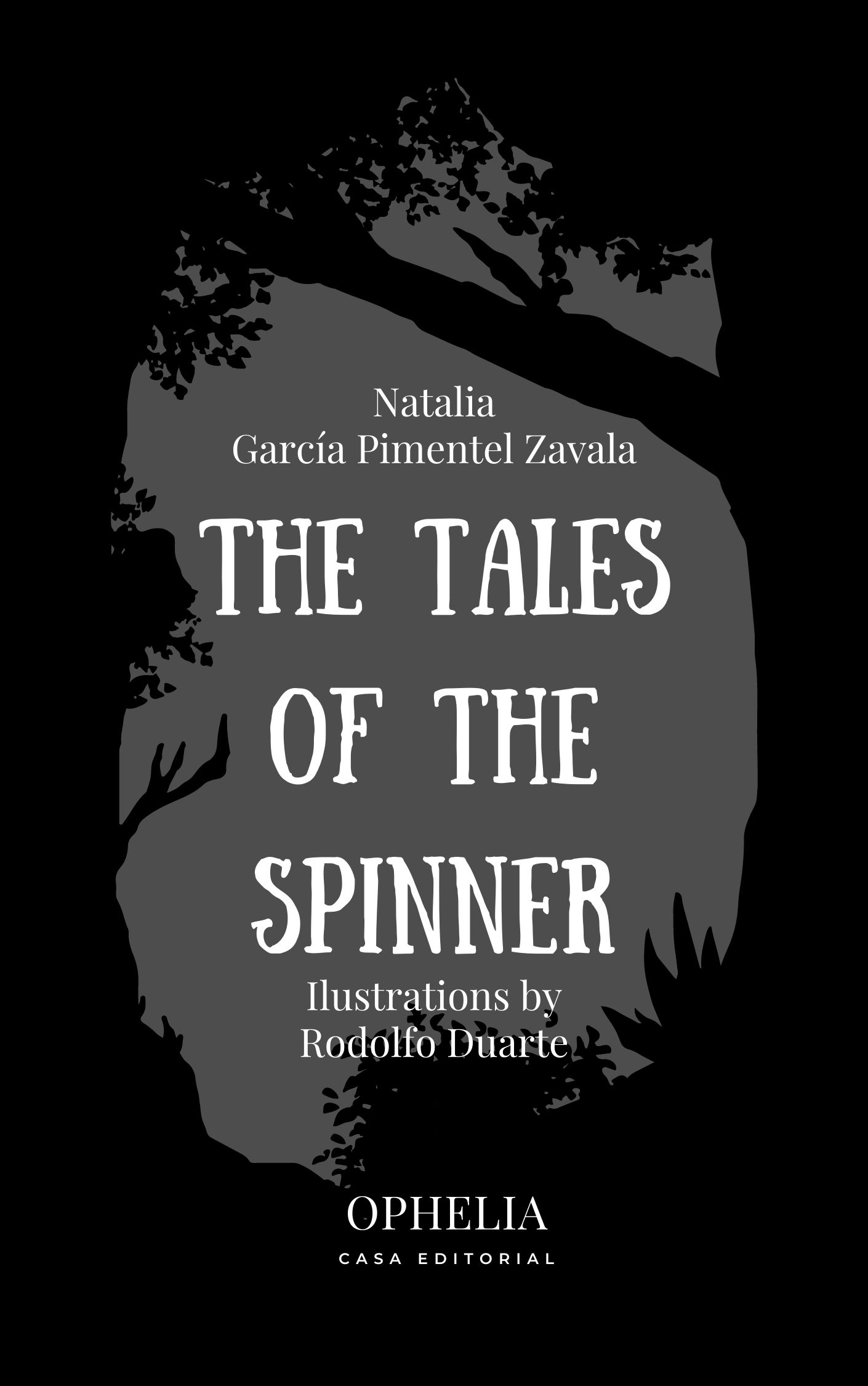 The Tales of the Spinner by Natalia García Pimentel Zavala | Goodreads
