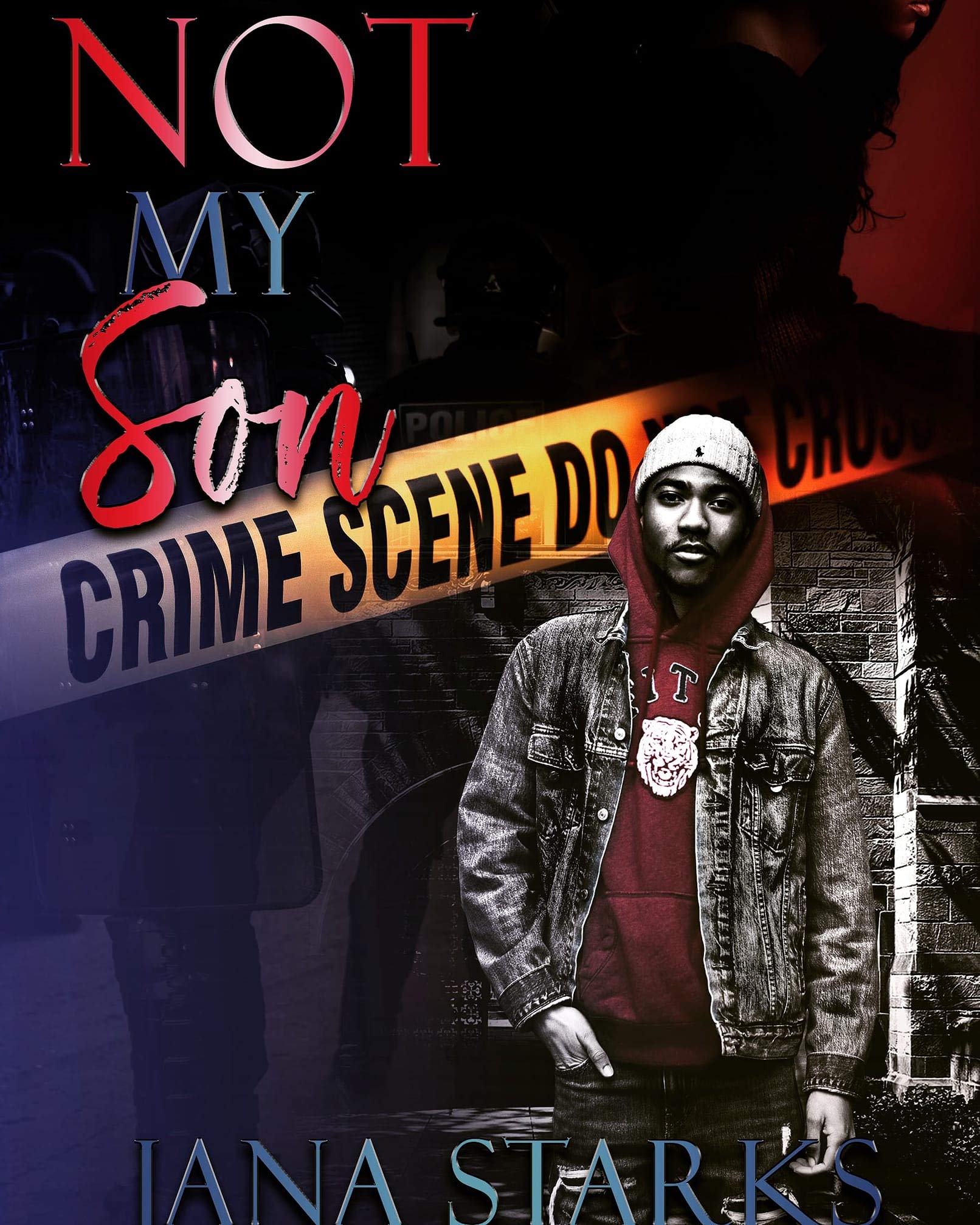 Not My Son by Jana Starks | Goodreads