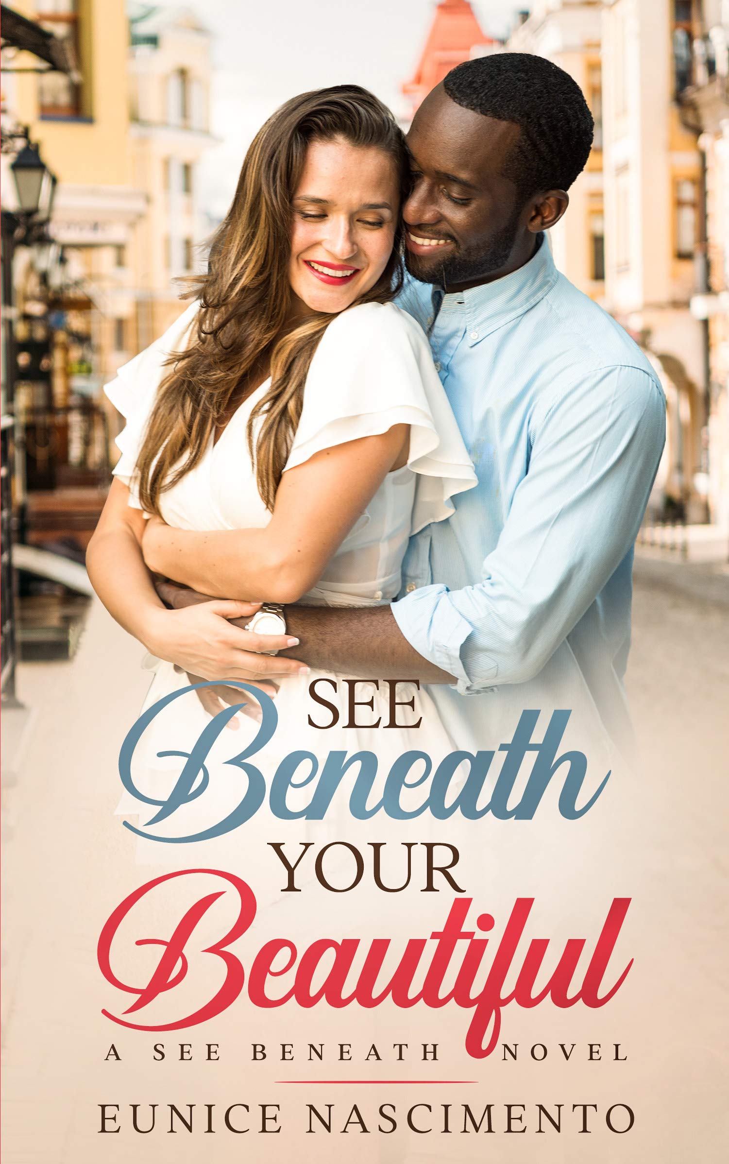 See Beneath Your Beautiful by Eunice Nascimento | Goodreads