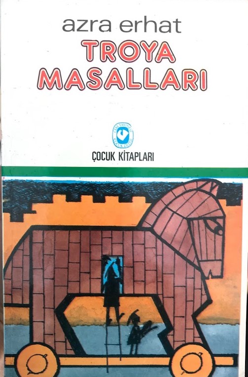 Troya Masalları by Azra Erhat | Goodreads