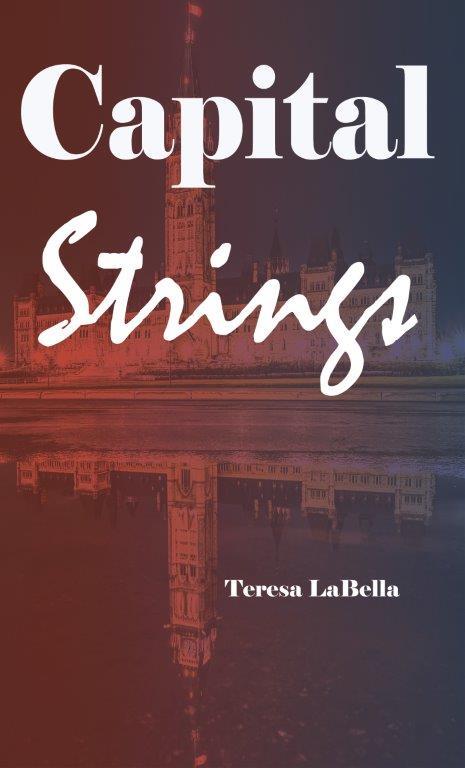 Capital Strings (Capital Series #1) by Teresa LaBella | Goodreads