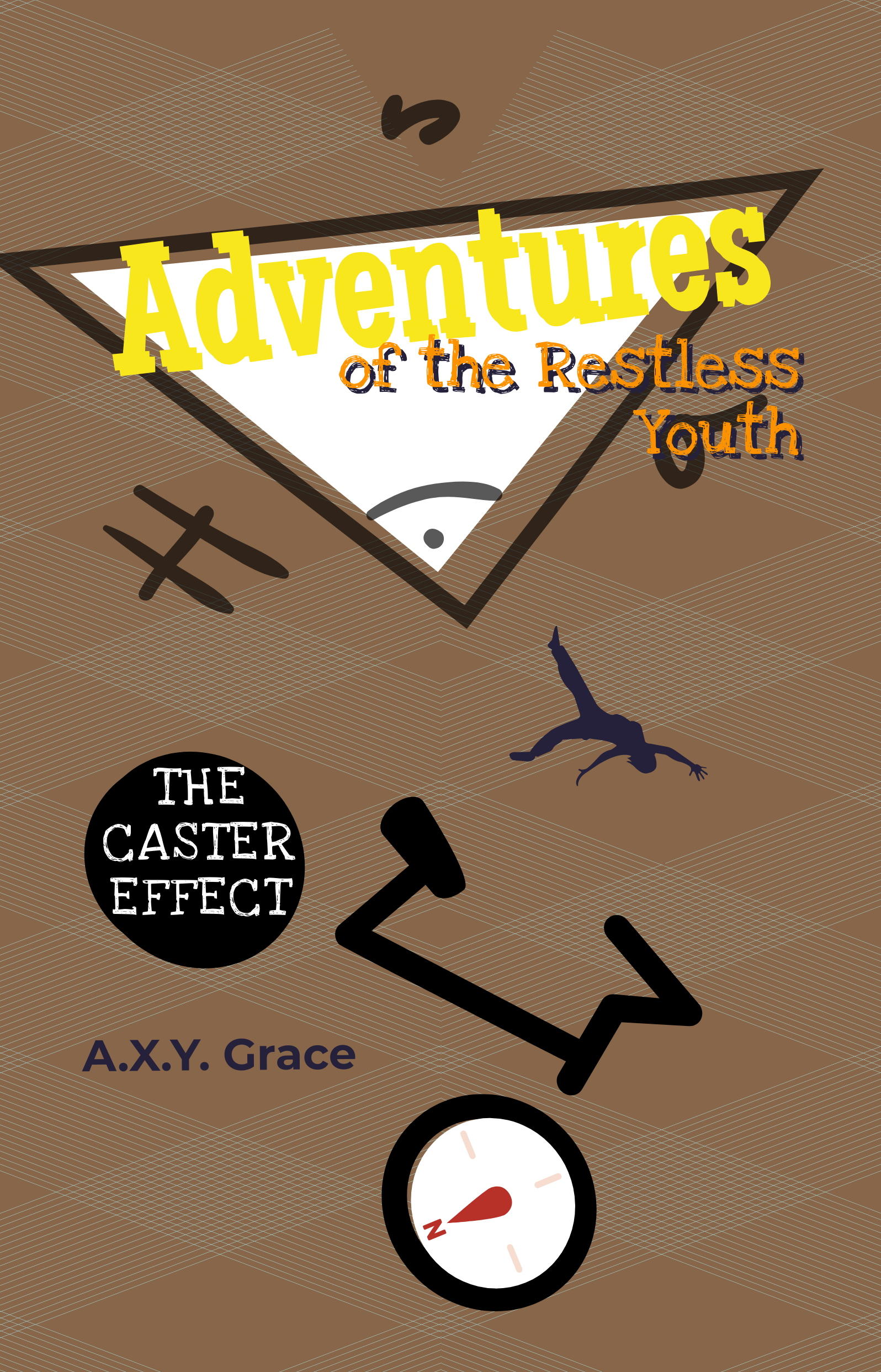 Adventures of the Restless Youth: The Caster Effect by A.X.Y. Grace ...