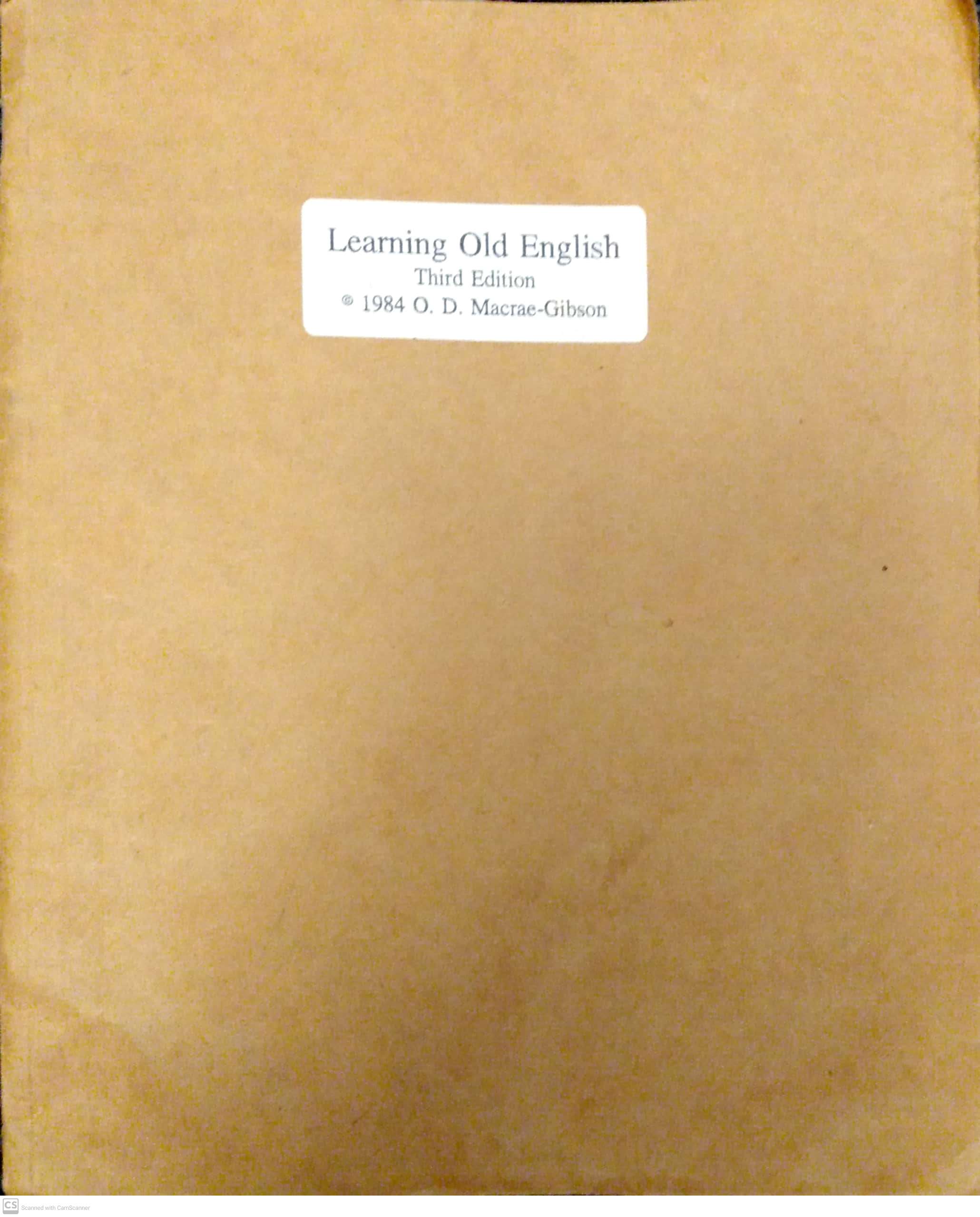 Learning Old English by O.D. Macrae-Gibson | Goodreads