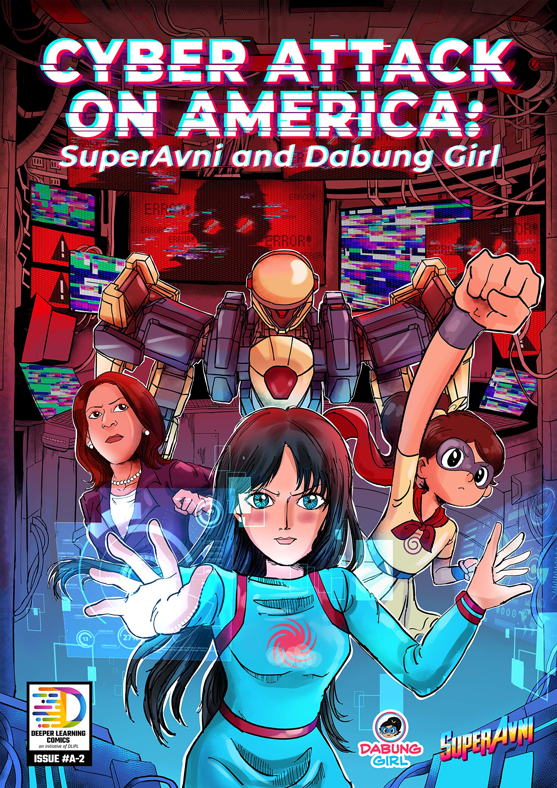 Cyber Attack on America: SuperAvni and Dabung Girl: A new age Superhero ...
