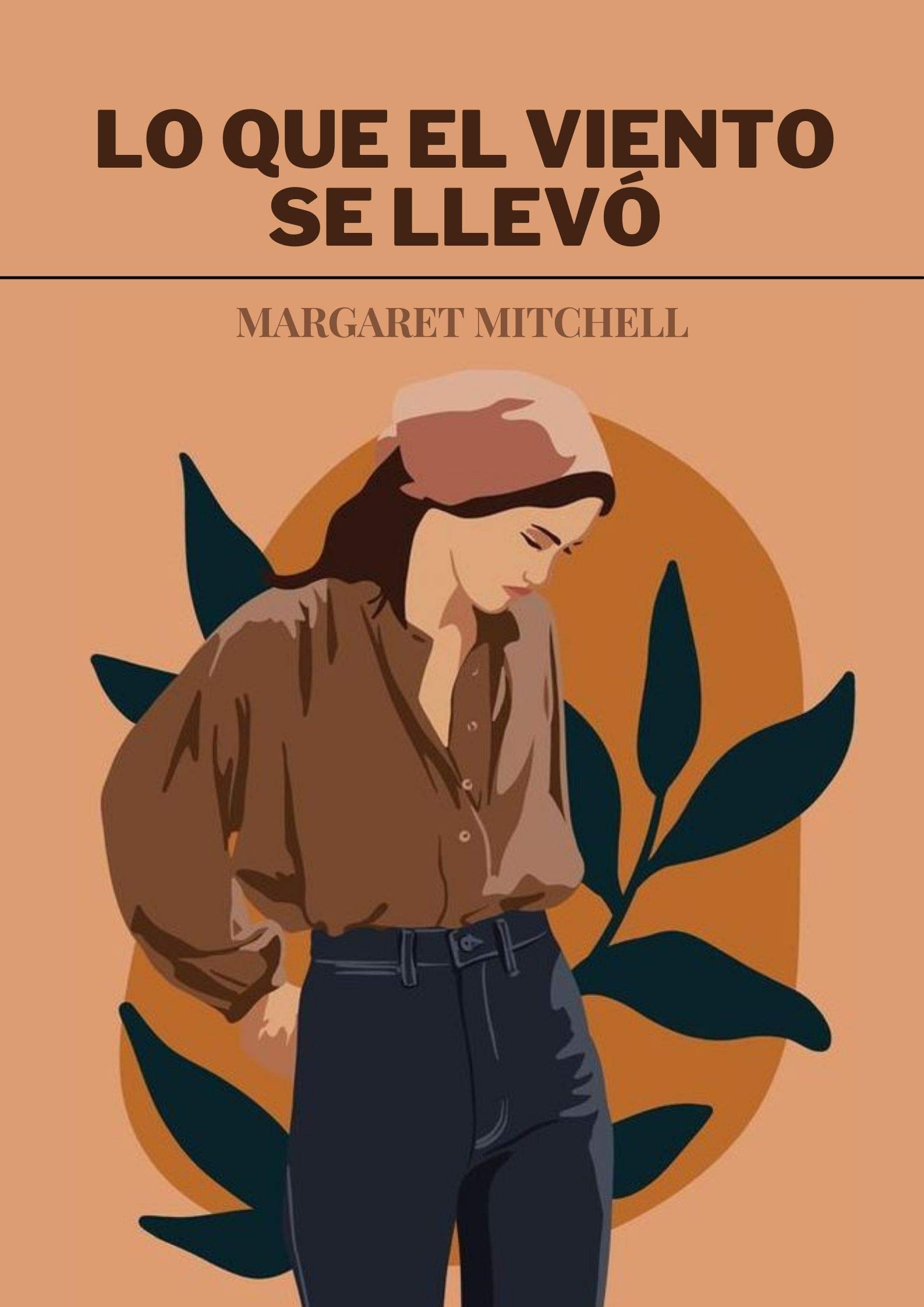 Lo que el Viento se llevó: Nueva Edición by Margaret Mitchell | Goodreads
