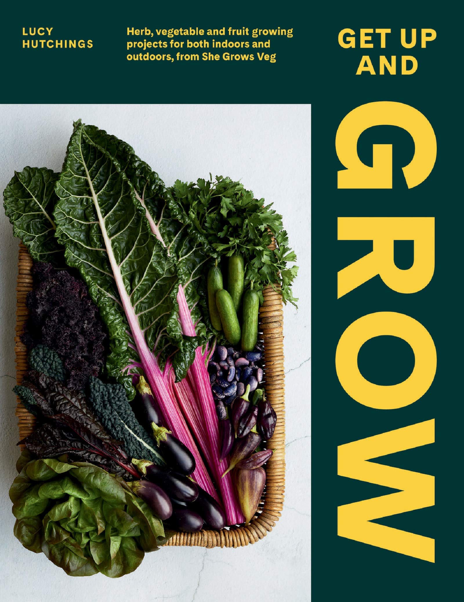 Get Up and Grow: Herb, Vegetable and Fruit Growing Projects for Both ...