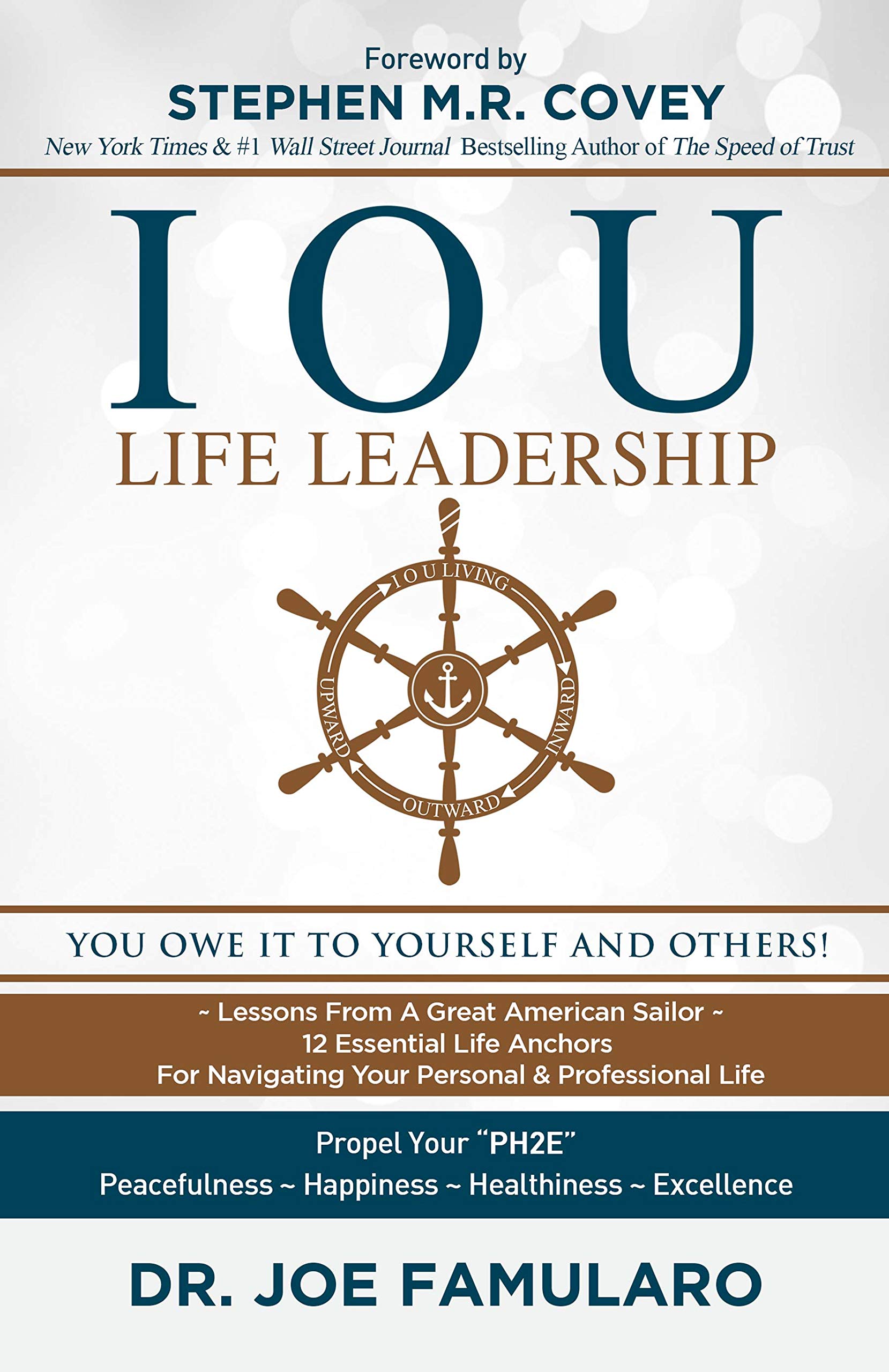 IOU Life Leadership: You Owe It to Yourself and Others by Dr. Joe ...