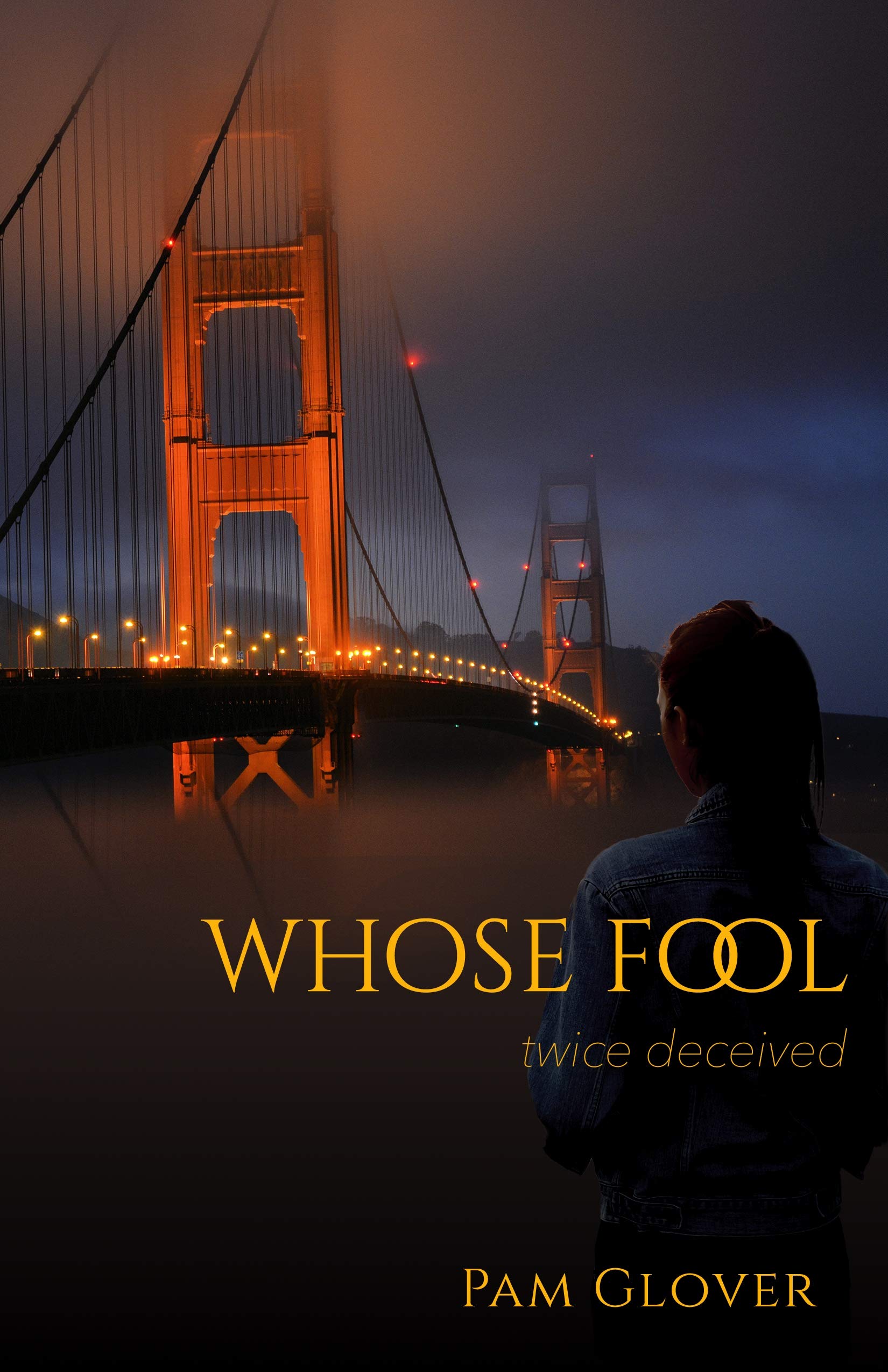 Whose Fool: Twice deceived by Pamela Glover | Goodreads