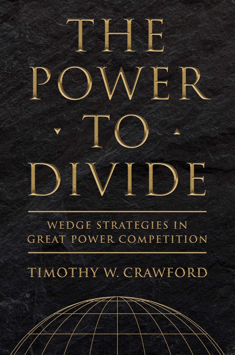 The Power to Divide: Wedge Strategies in Great Power Competition by ...