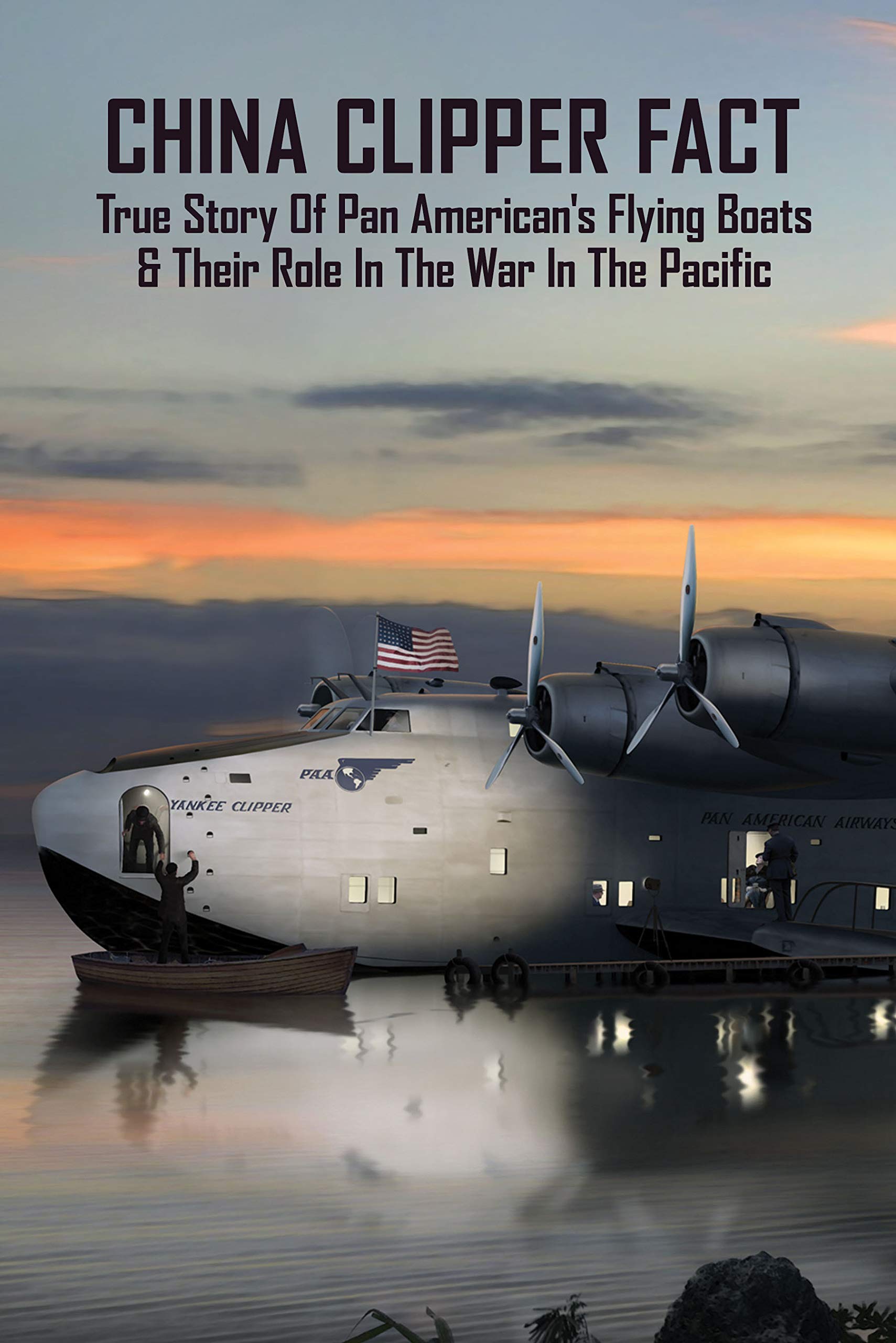 China Clipper Fact: True Story Of Pan American's Flying Boats & Their ...
