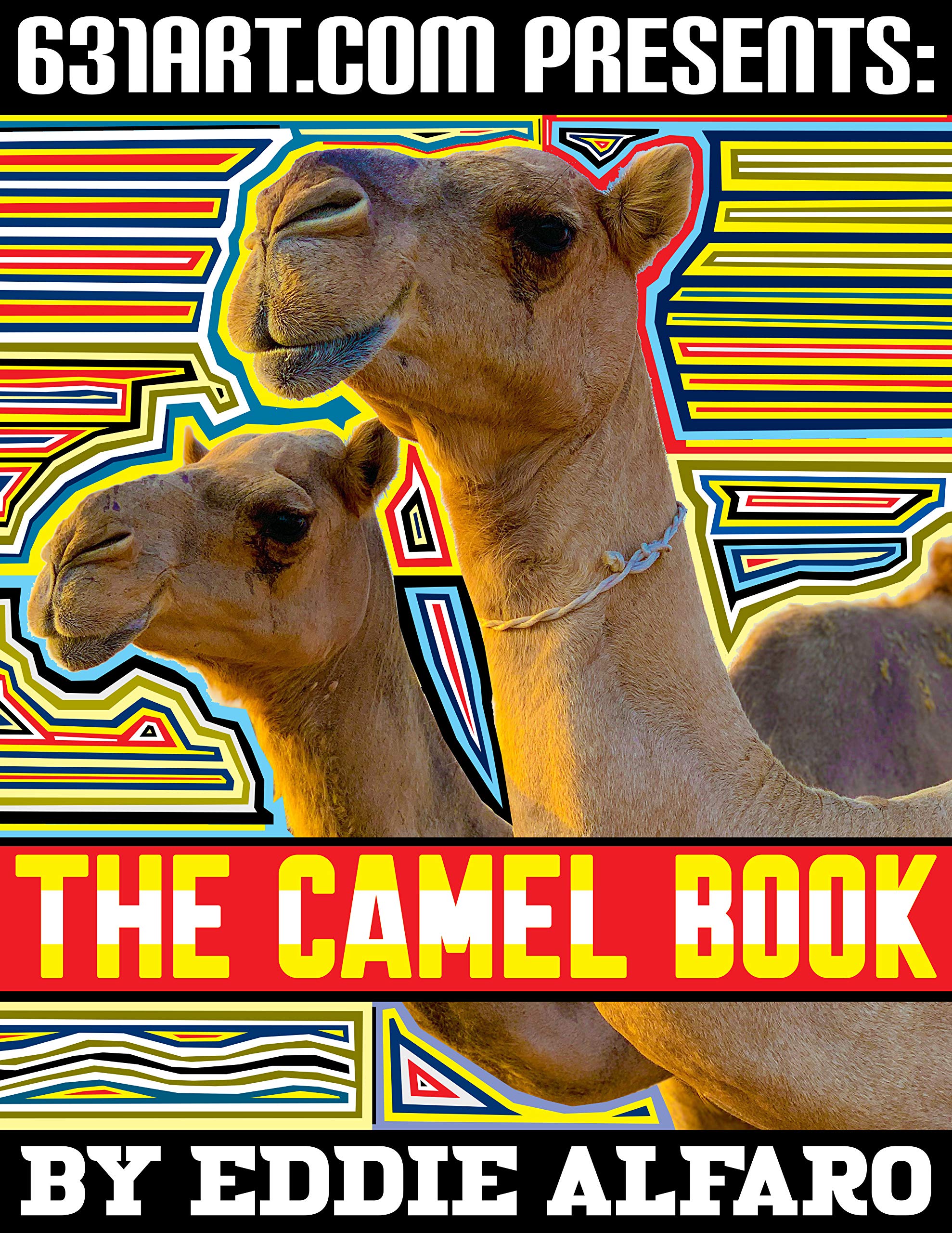 The Camel Book (Magnificent Animal Series) by Eddie Alfaro | Goodreads