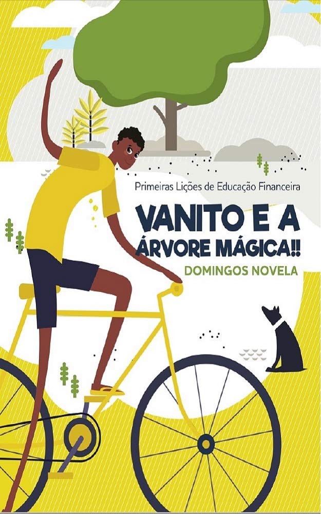 Vanito e a árvore mágica!!: Primeiras lições de educação financeira by ...