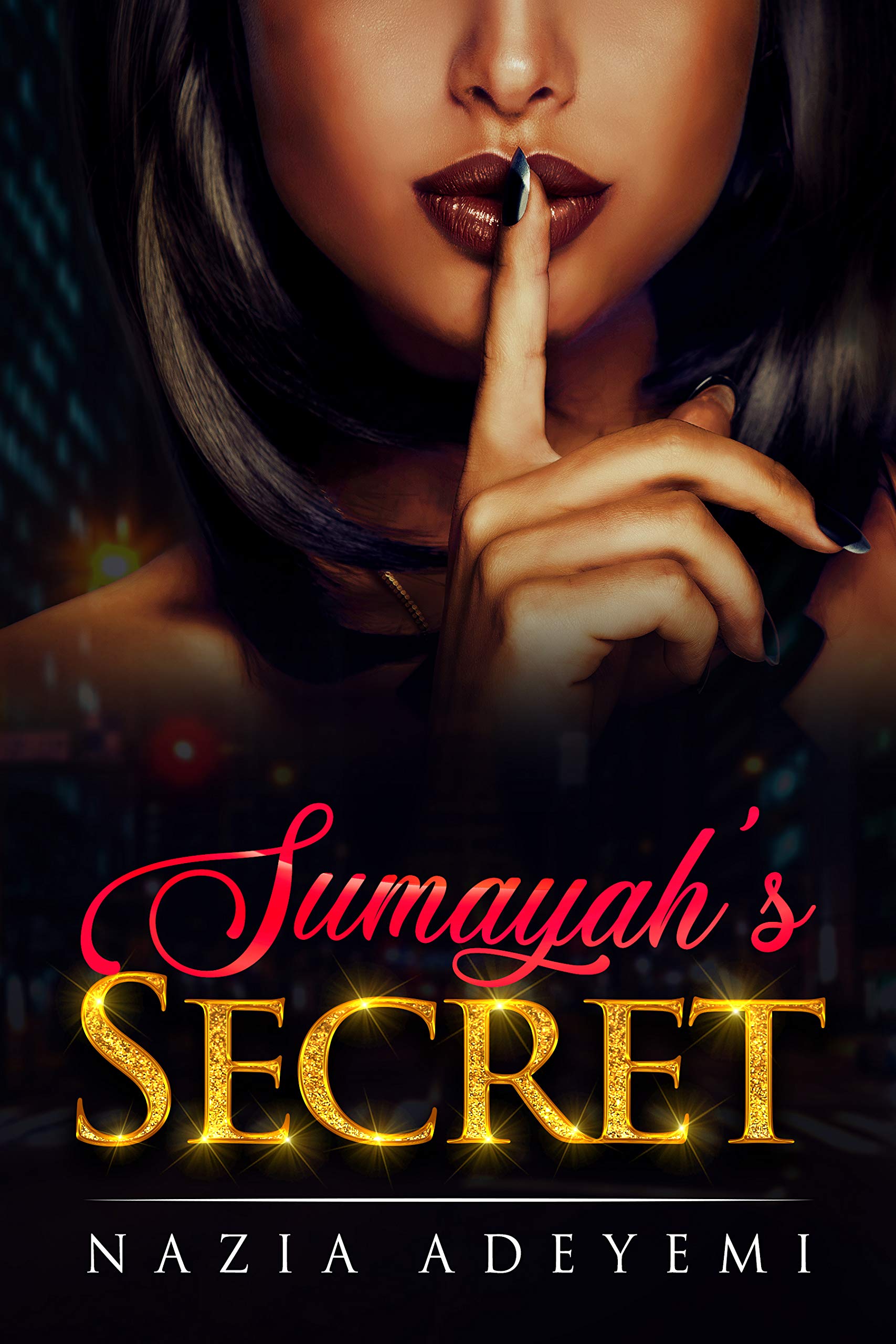 Sumayah's Secret by Nazia Adeyemi | Goodreads