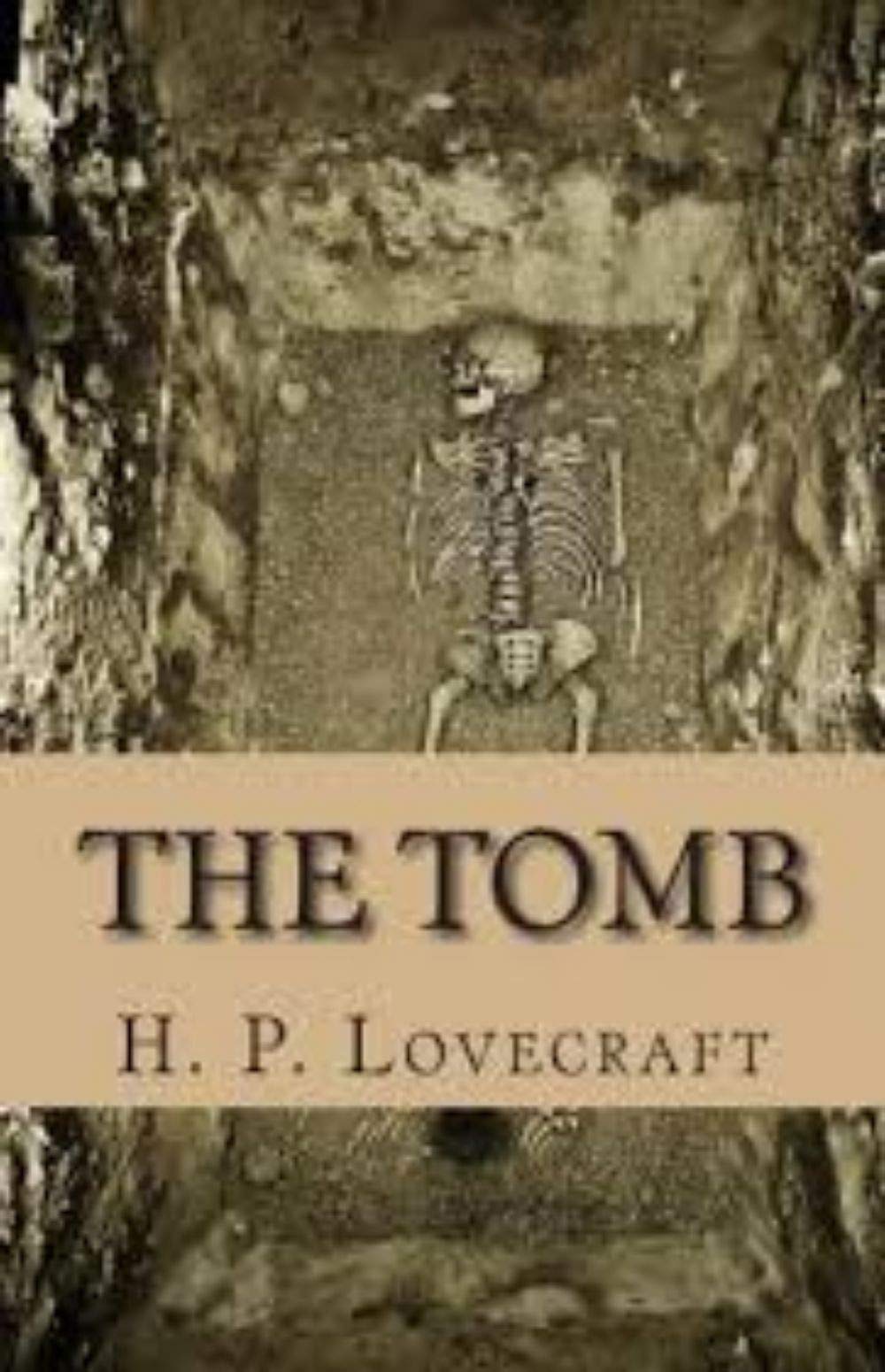 The Tomb by H.P. Lovecraft | Goodreads