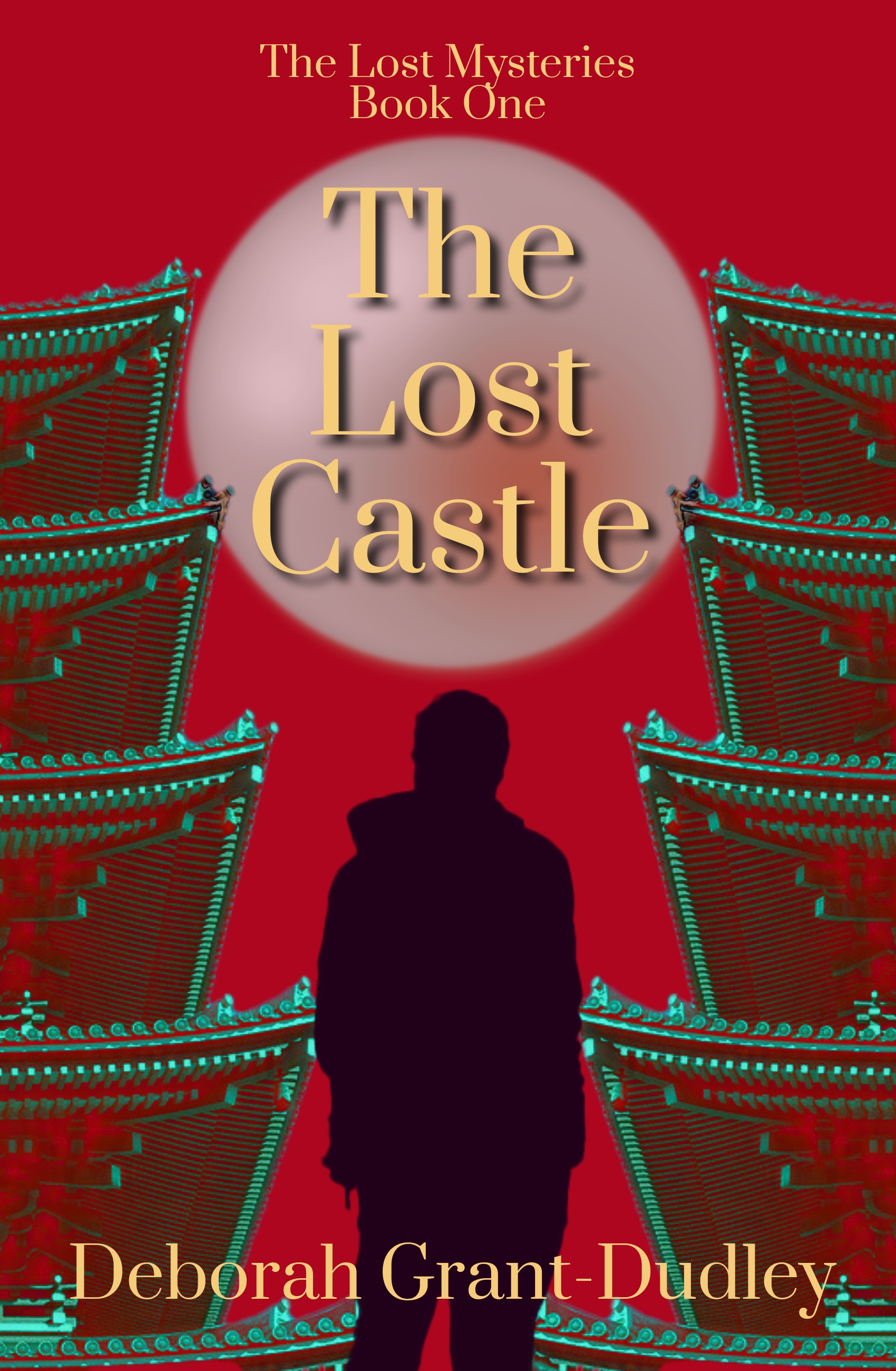 The Lost Castle by Deborah Grant-Dudley | Goodreads