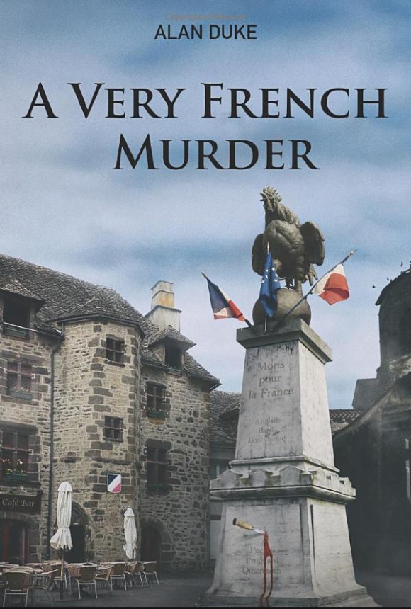 A Very French Murder by Alán Duke | Goodreads