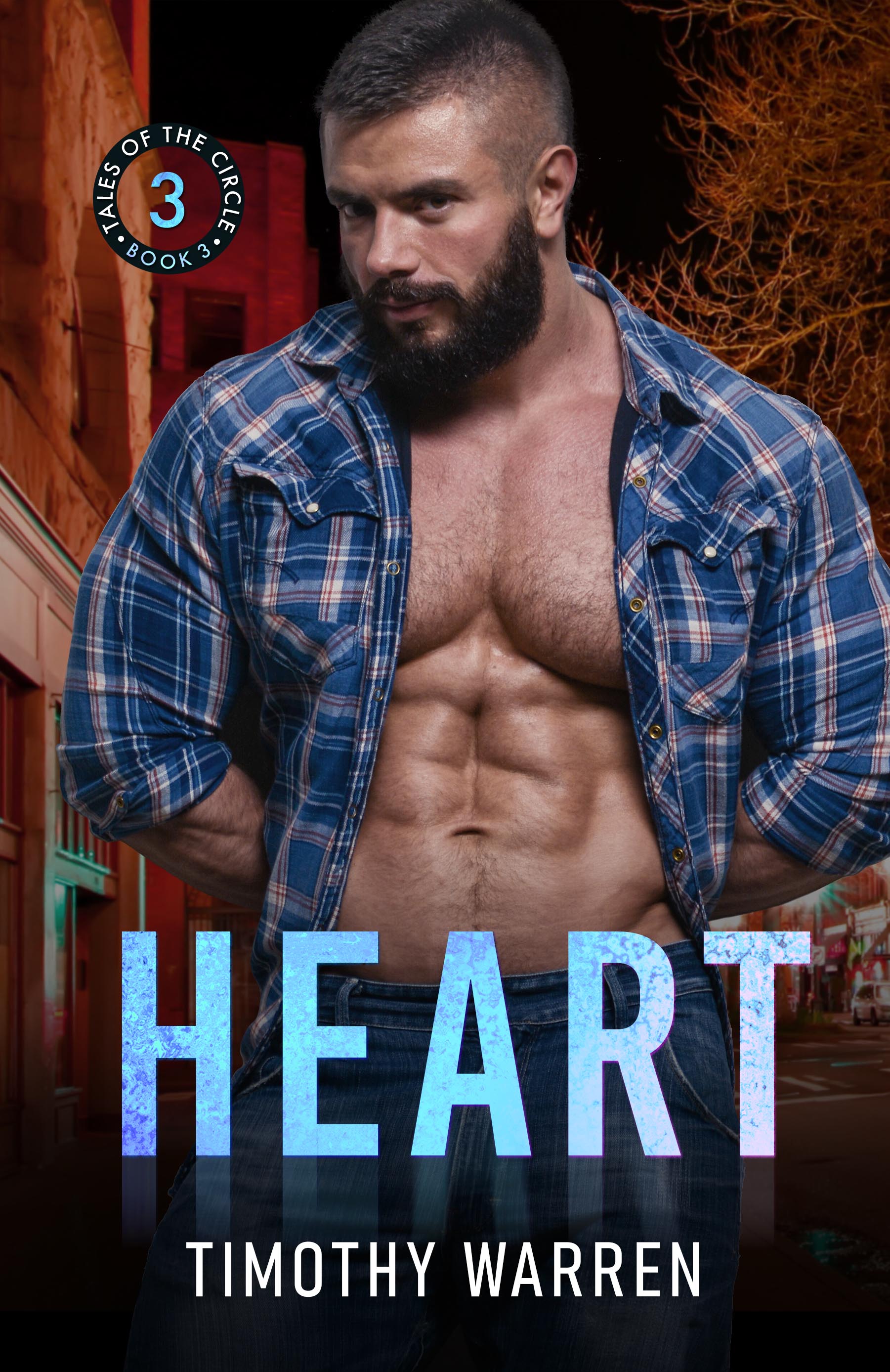 Heart (Tales of the Circle #3) by Timothy Warren | Goodreads