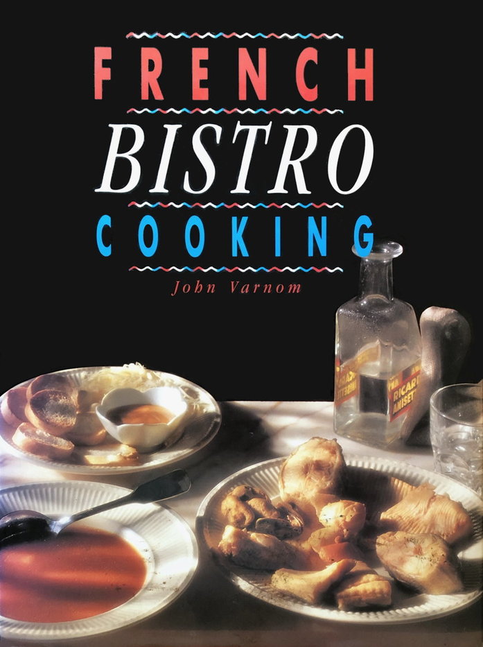 French Bistro Cooking By John Varnom Goodreads french-bistro-cooking-by-john-varnom-goodreads
