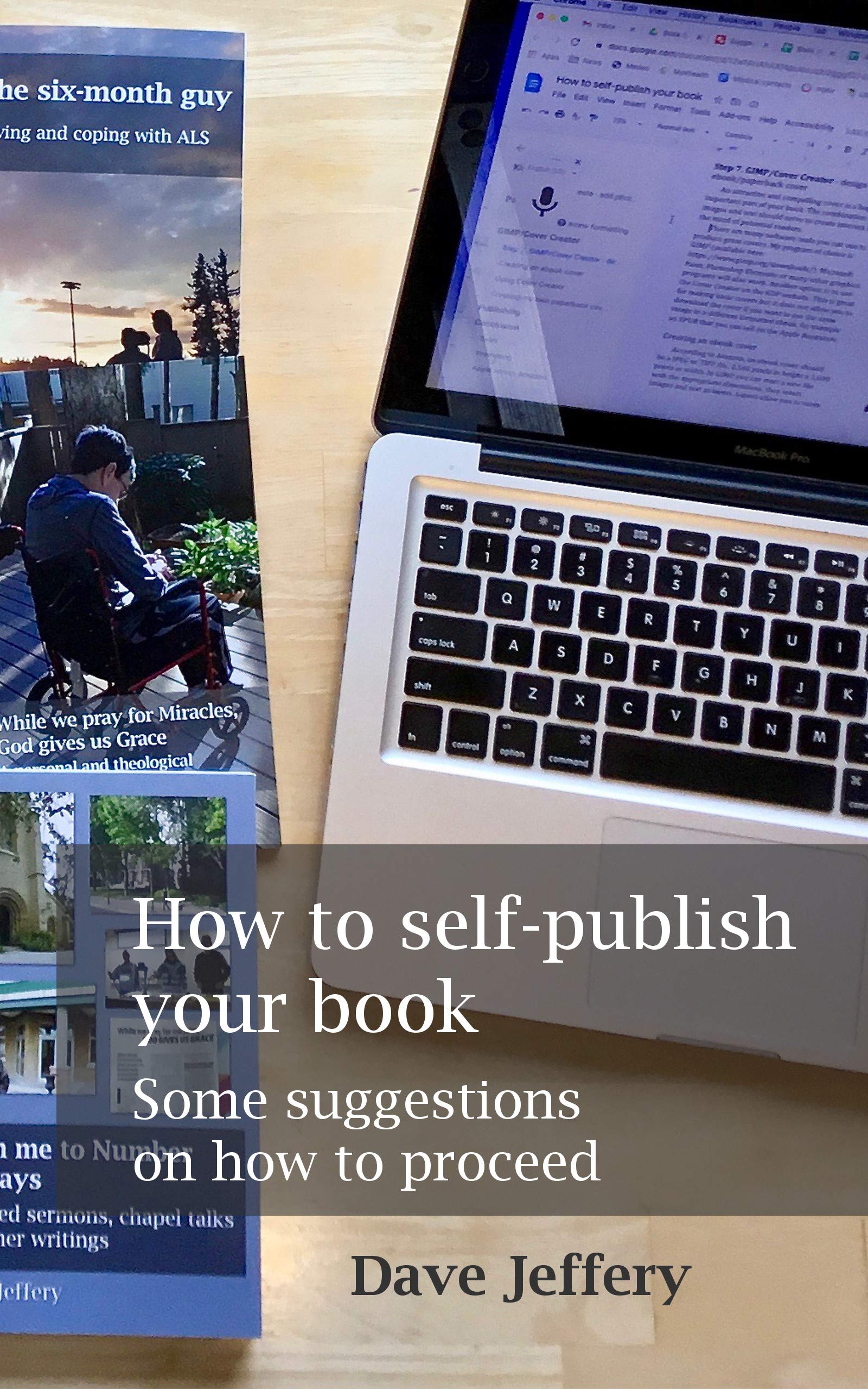 How to self-publish your book: Some suggestions on how to proceed by ...