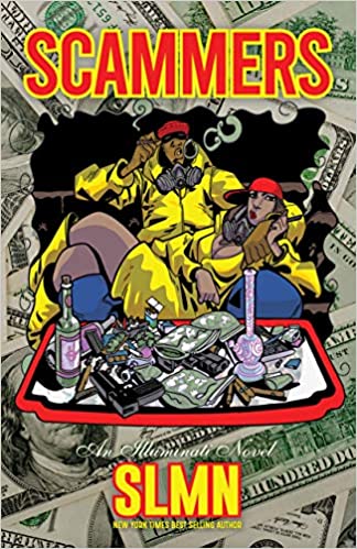 Scammers: An Illuminati Novel by S.L.M.N. | Goodreads
